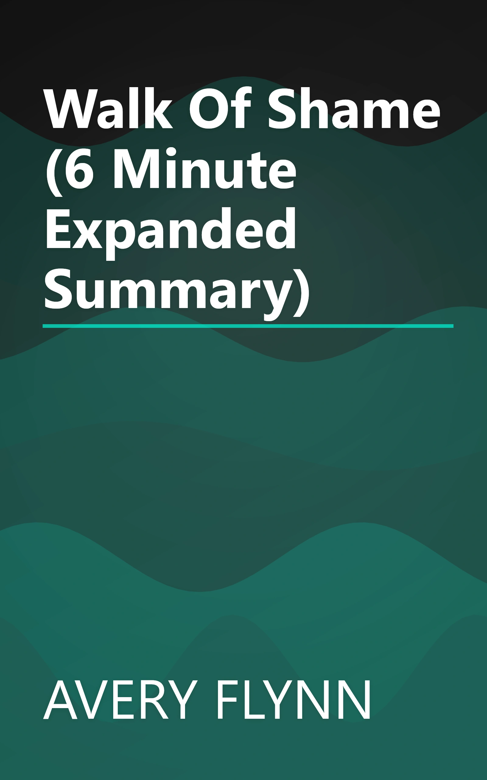 Walk Of Shame (6 Minute   Expanded Summary) book cover