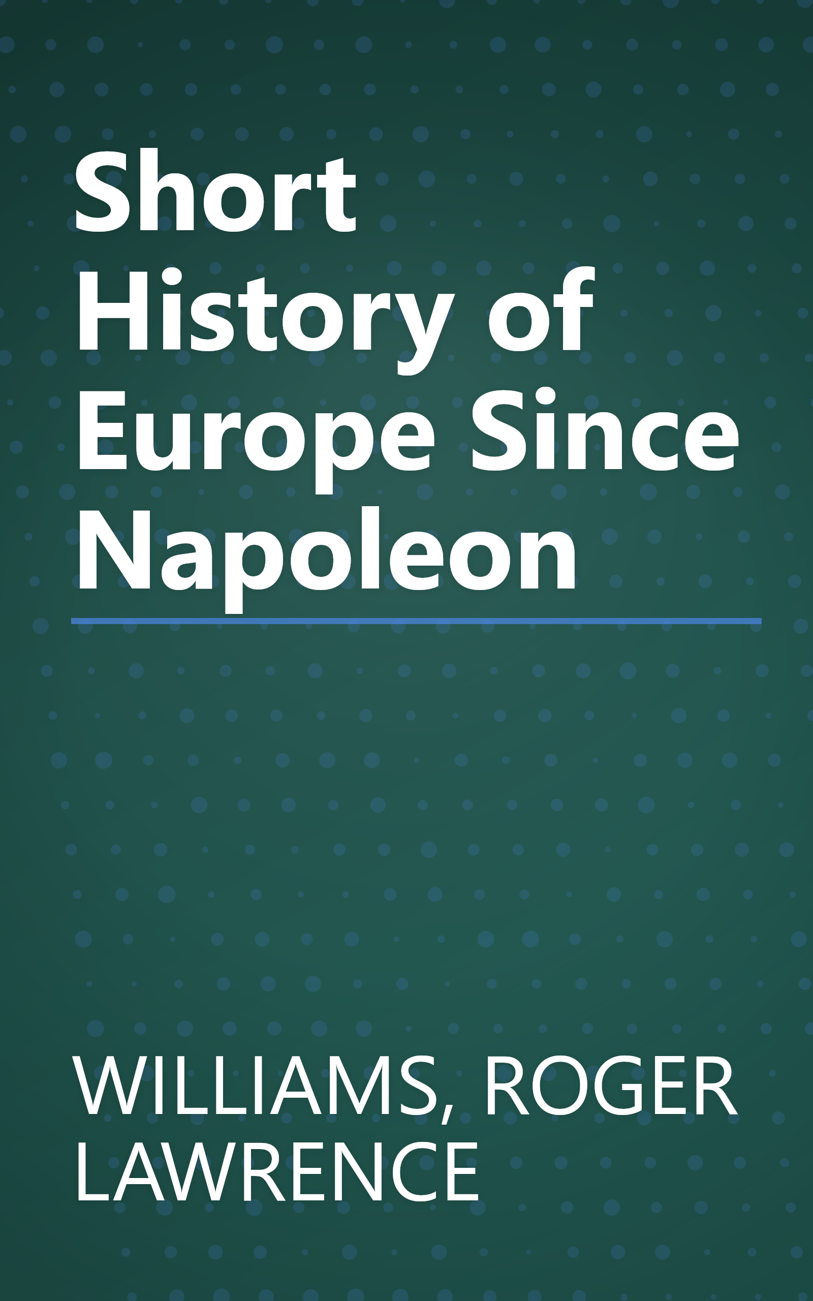 Short History of Europe Since Napoleon book cover