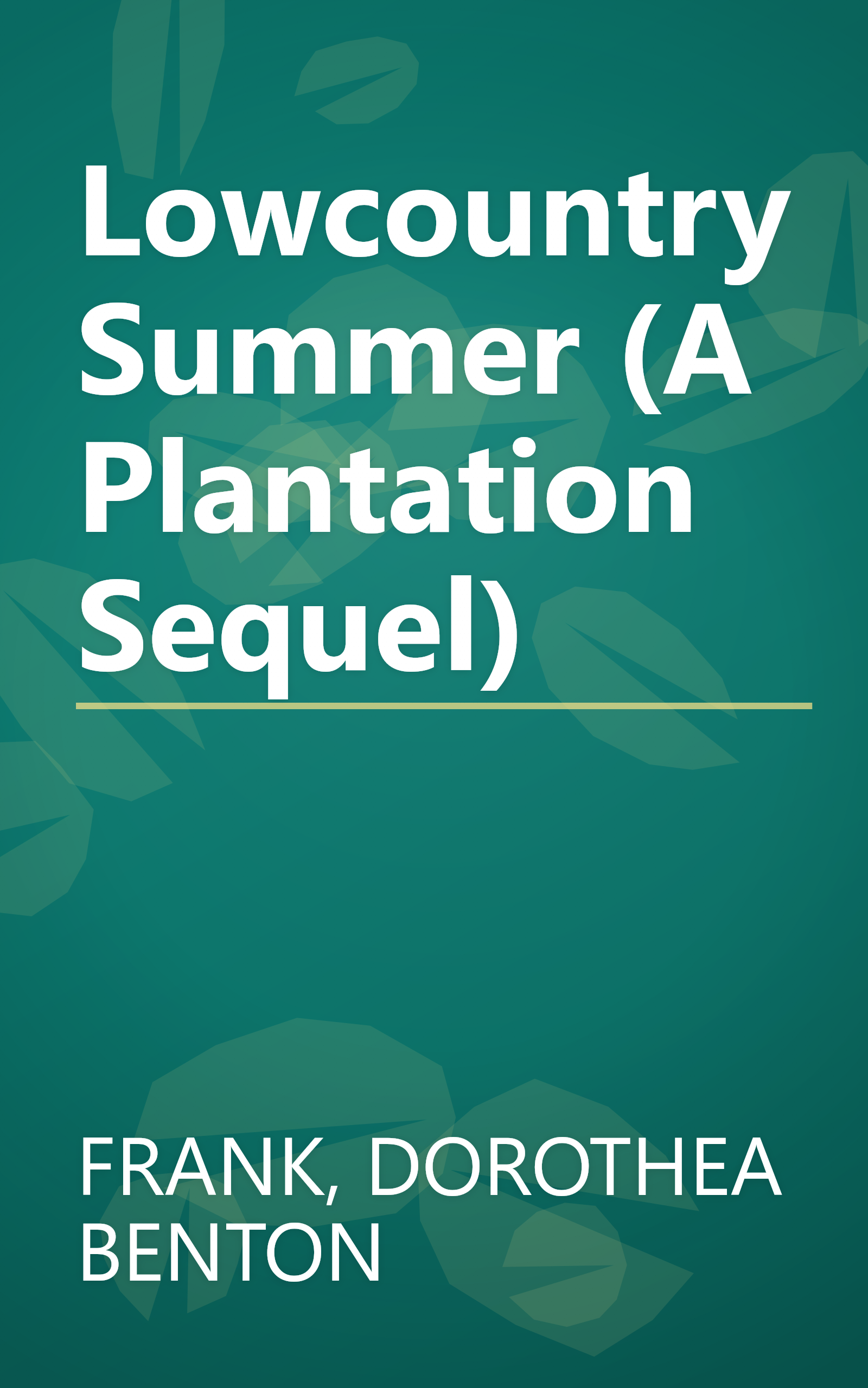 Lowcountry Summer (A Plantation Sequel) book cover