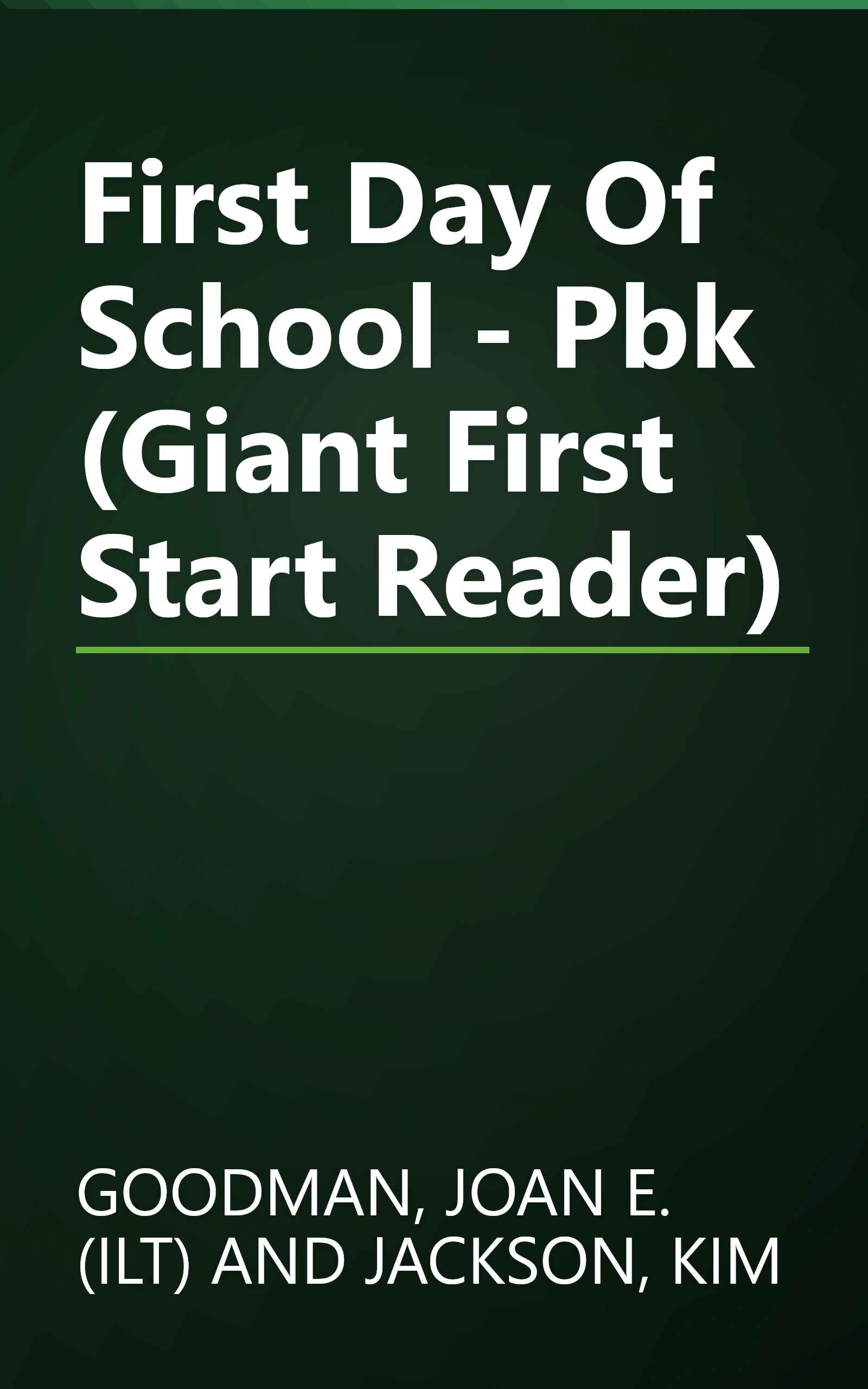 First Day Of School - Pbk (Giant First Start Reader) book cover