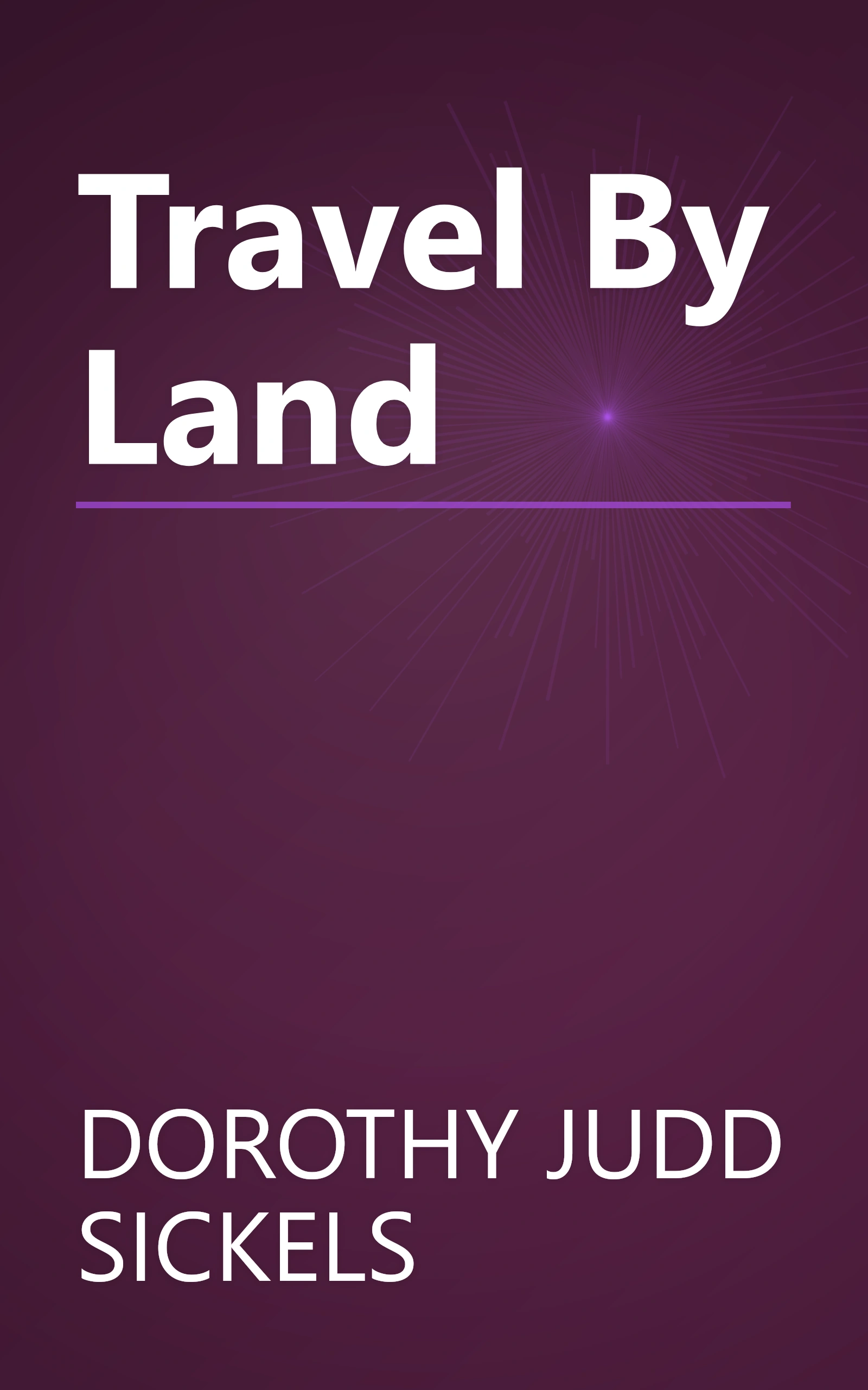 Travel By Land book cover