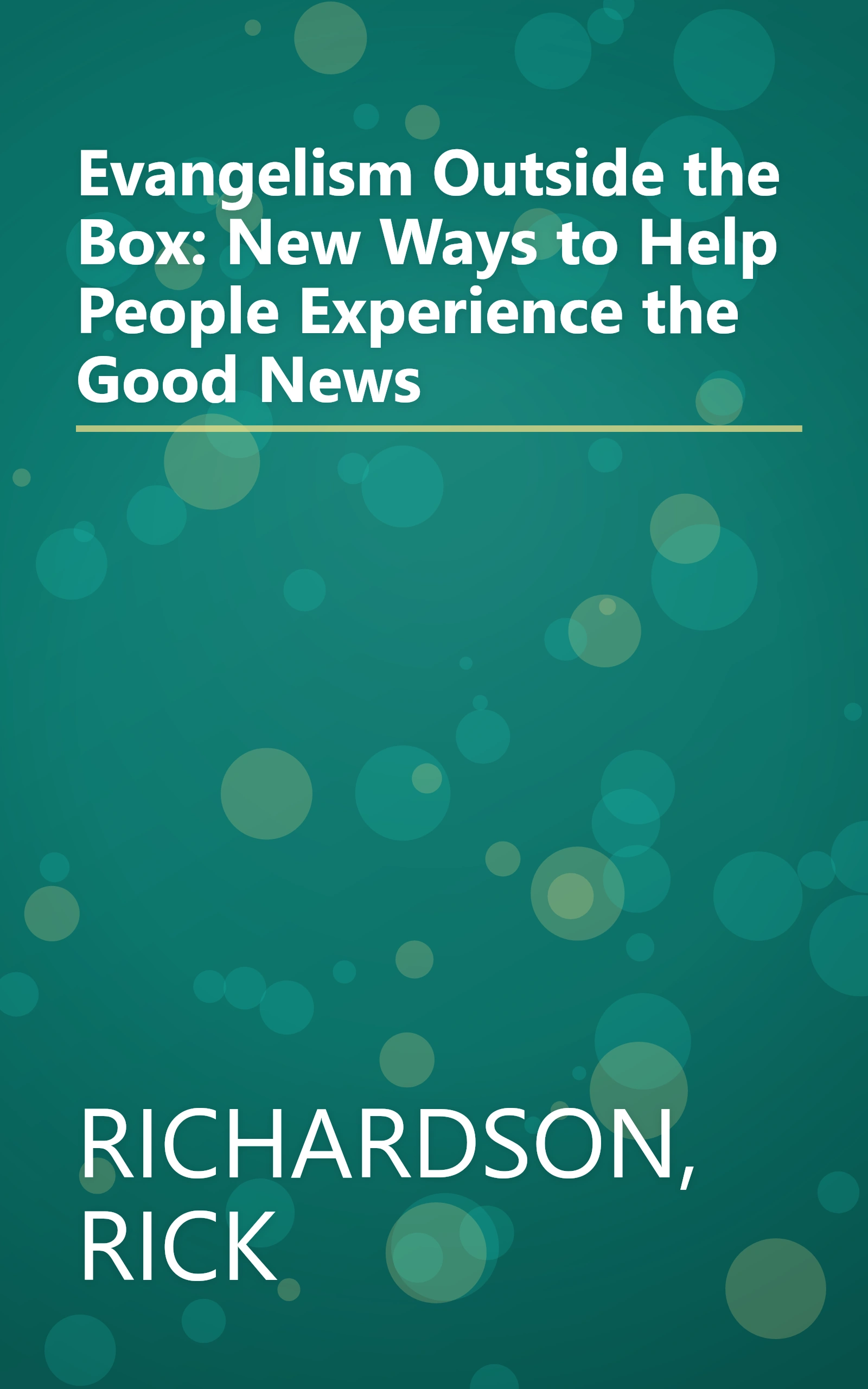 Evangelism Outside the Box: New Ways to Help People Experience the Good News book cover