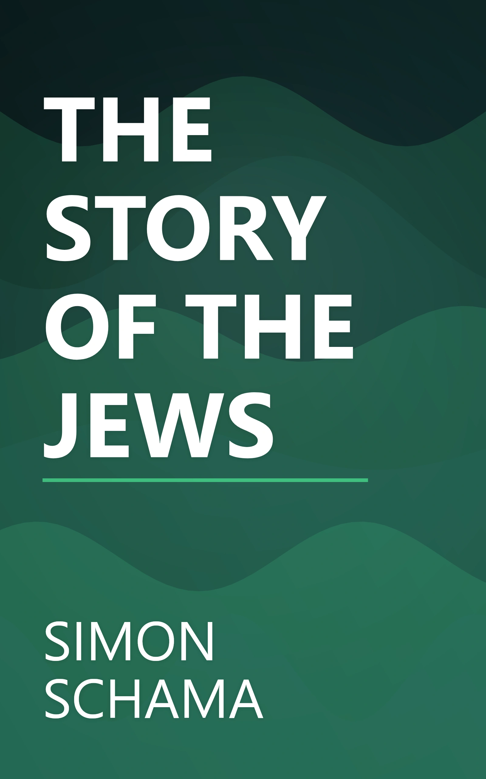 THE STORY OF THE JEWS book cover
