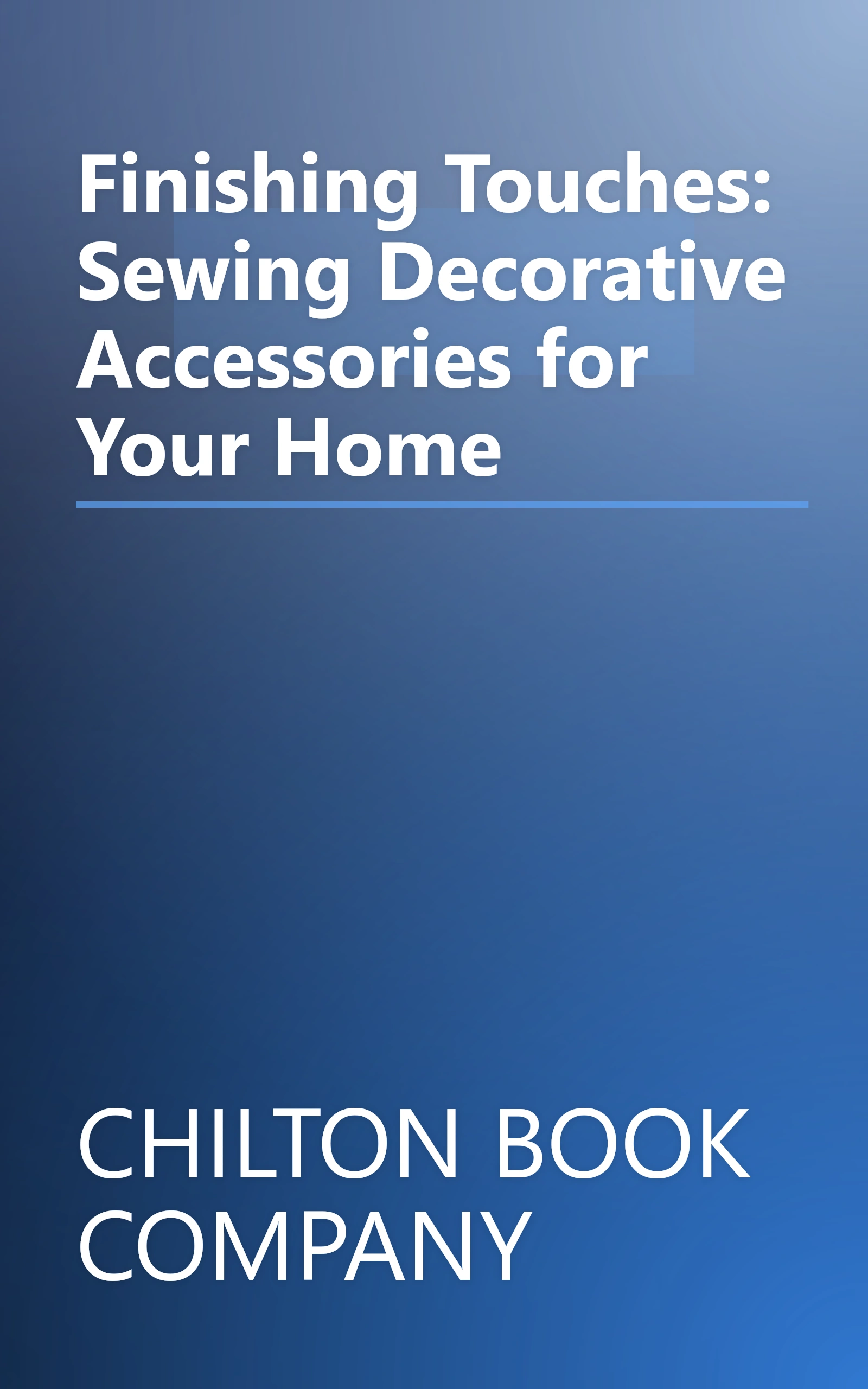 Finishing Touches: Sewing Decorative Accessories for Your Home book cover