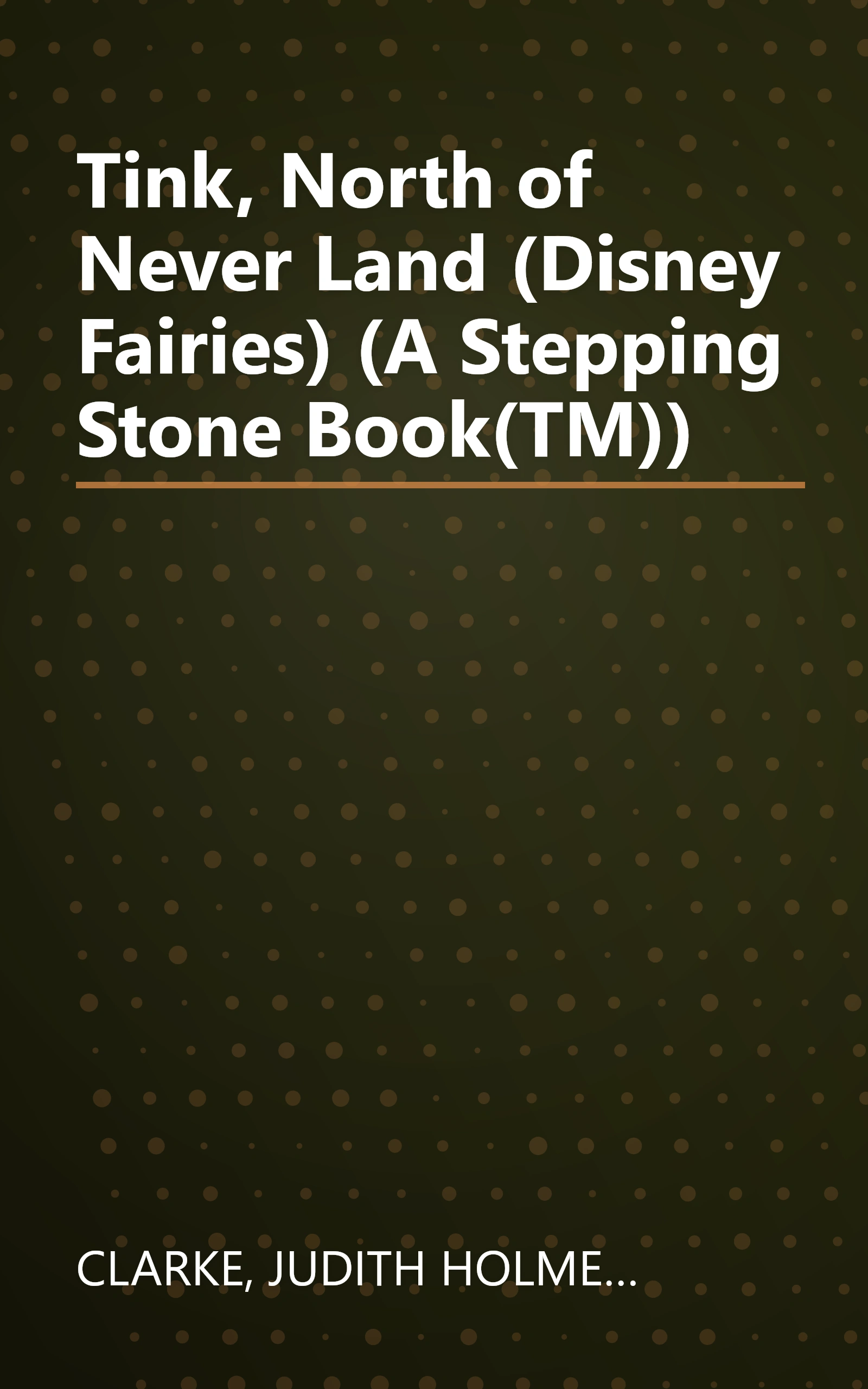Tink, North of Never Land (Disney Fairies) (A Stepping Stone Book(TM)) book cover
