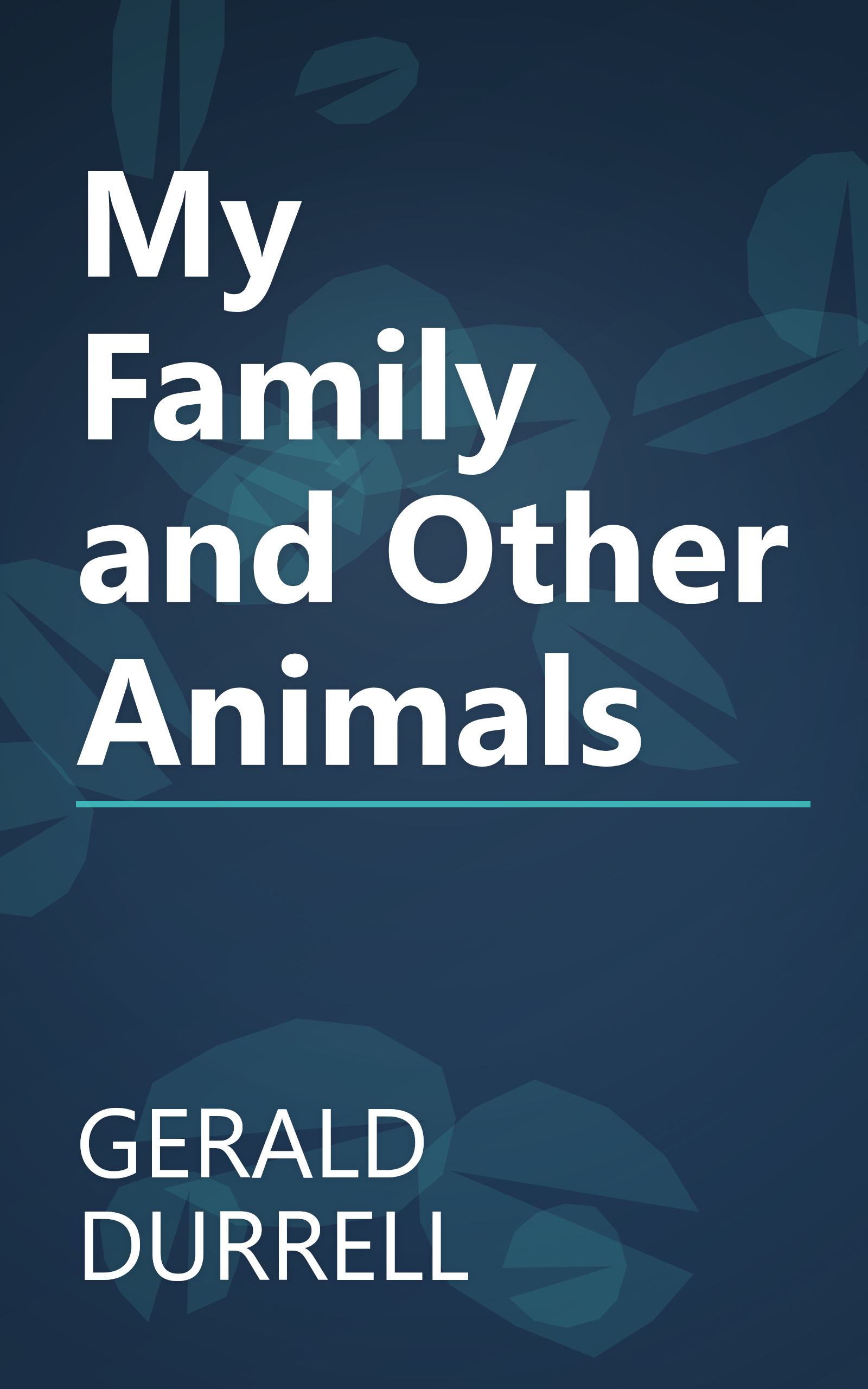 My Family and Other Animals book cover