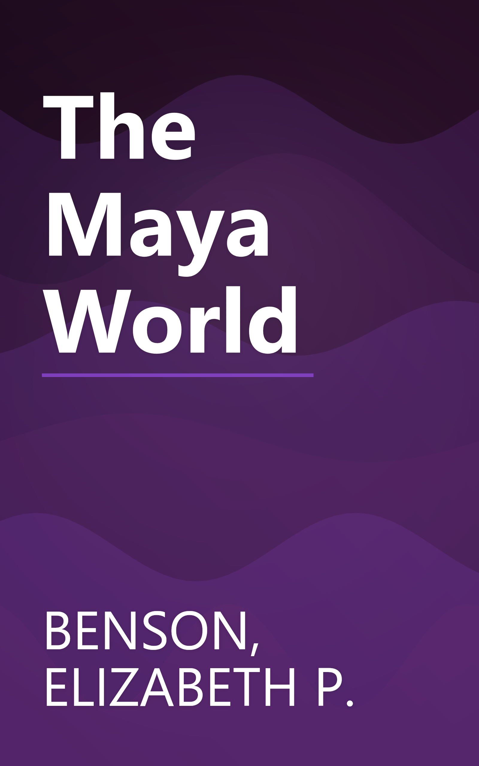 The Maya World book cover