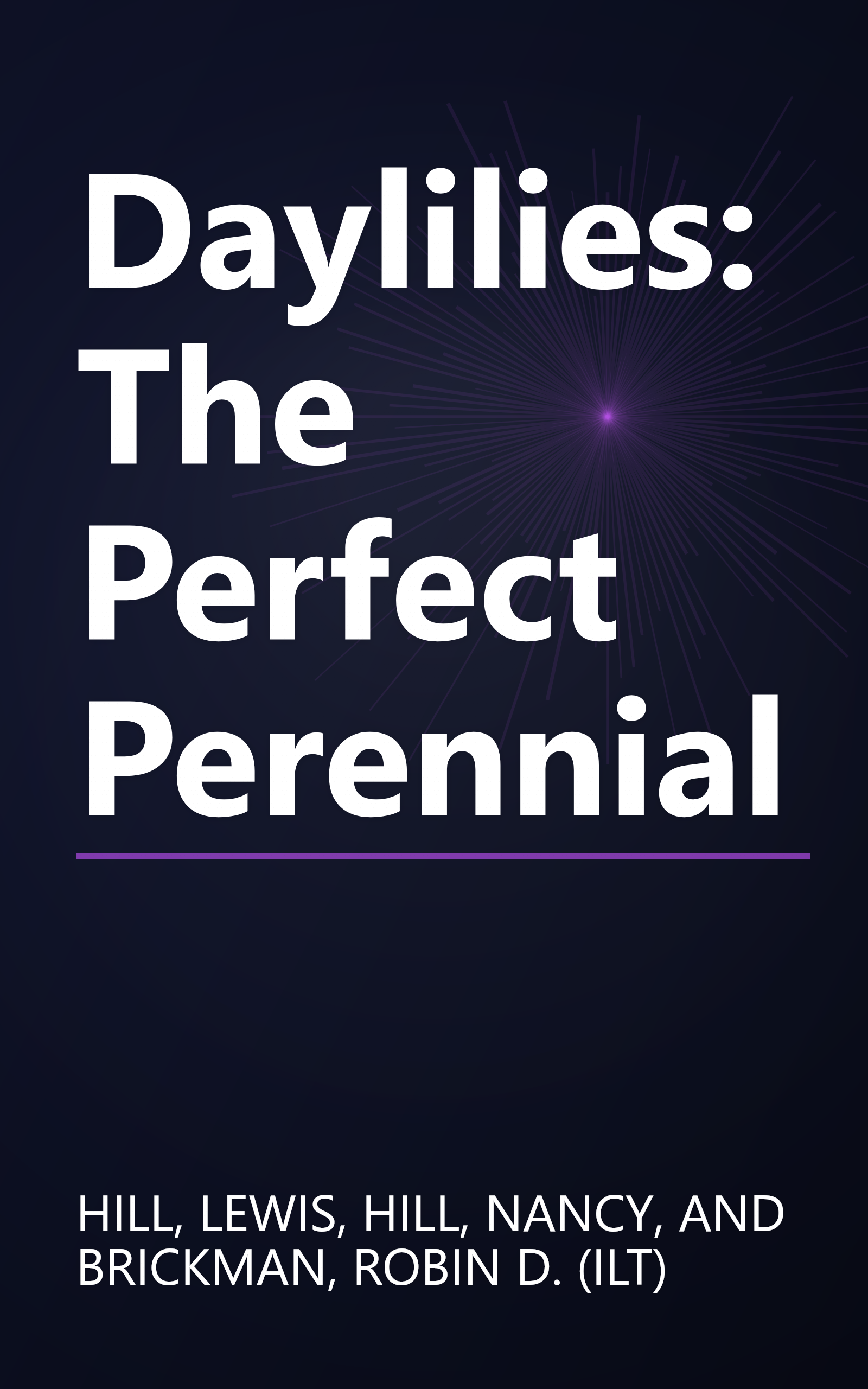 Daylilies: The Perfect Perennial book cover