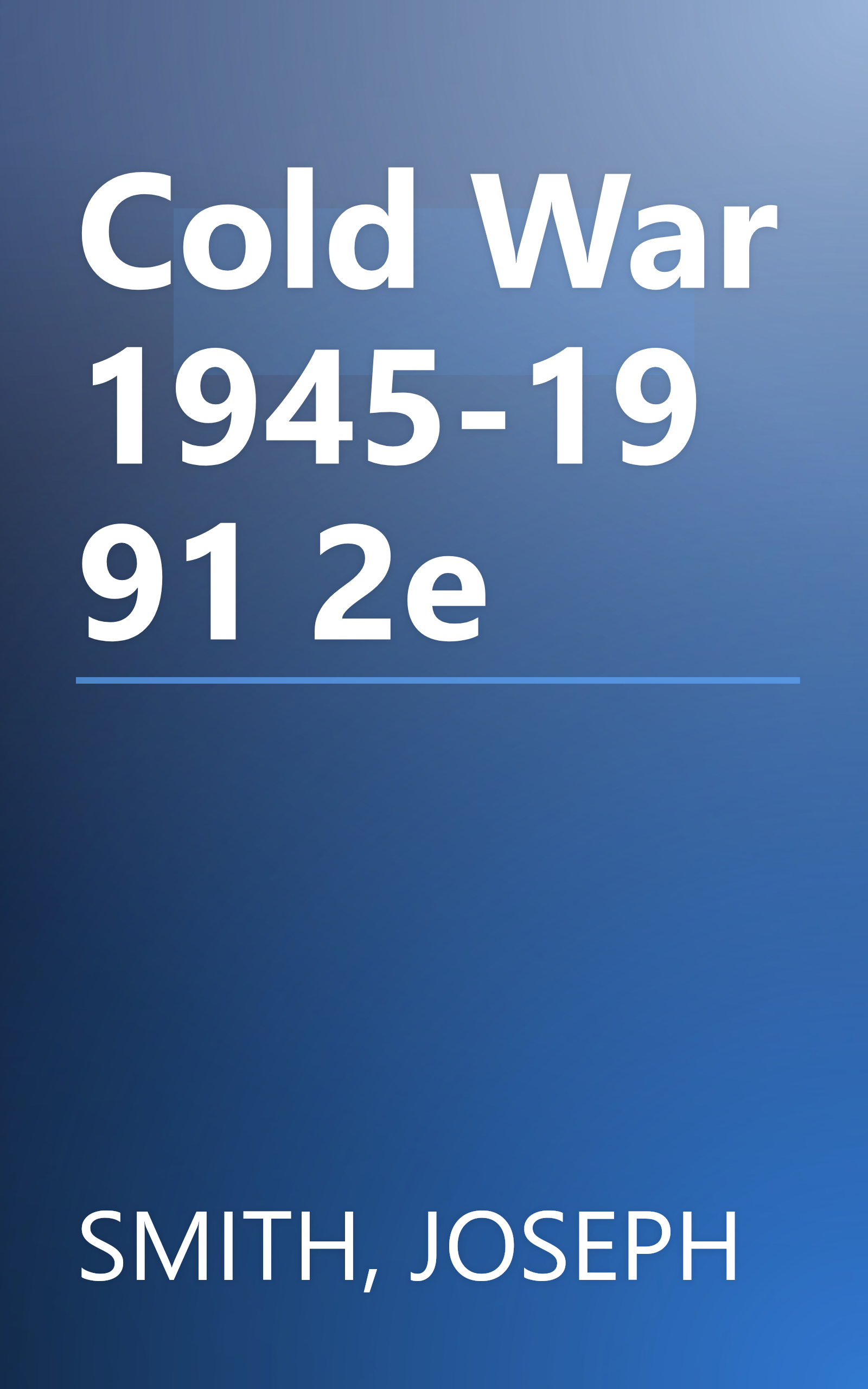 Cold War 1945-1991 2e book cover