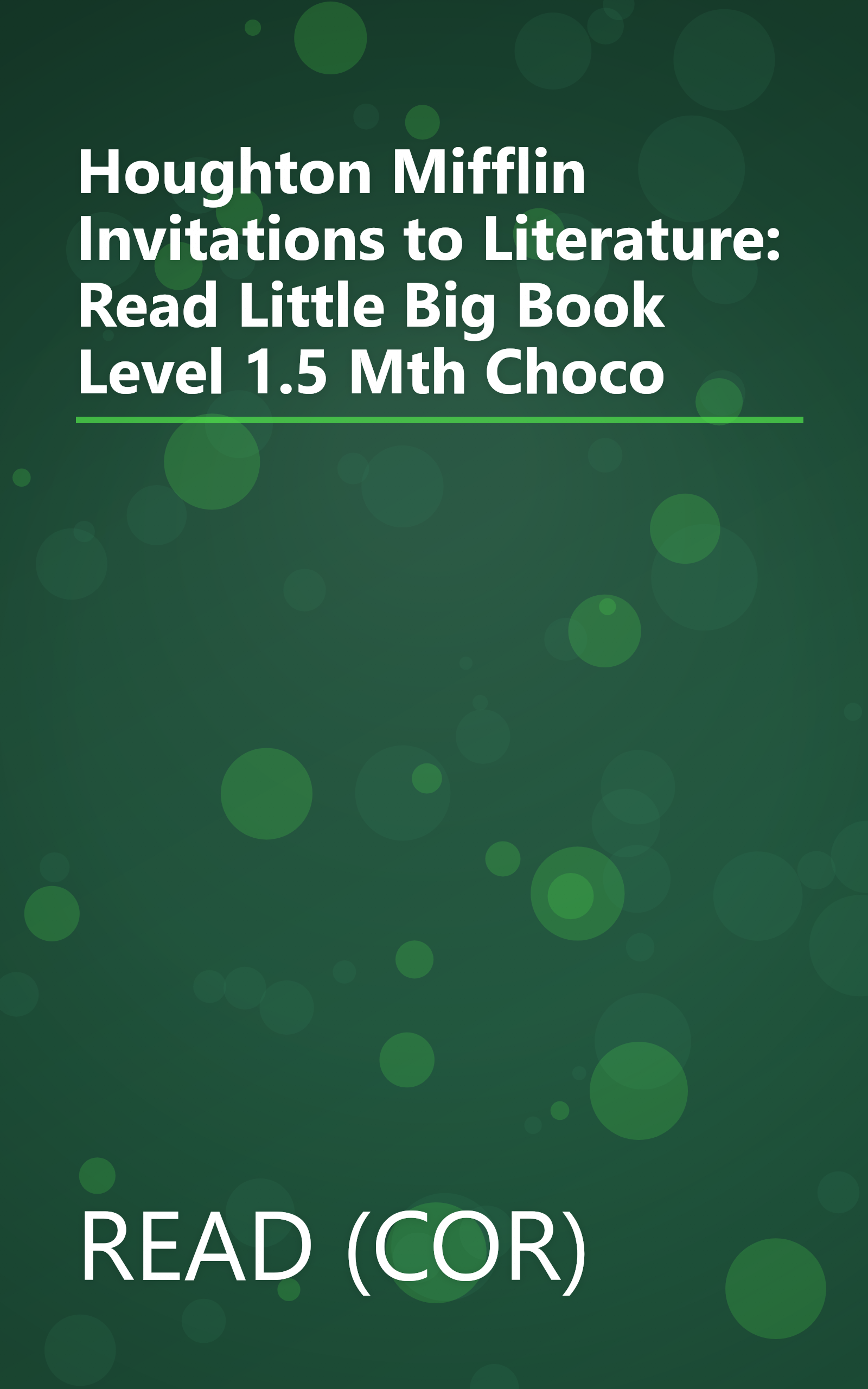 Houghton Mifflin Invitations to Literature: Read Little Big Book Level 1.5 Mth Choco book cover