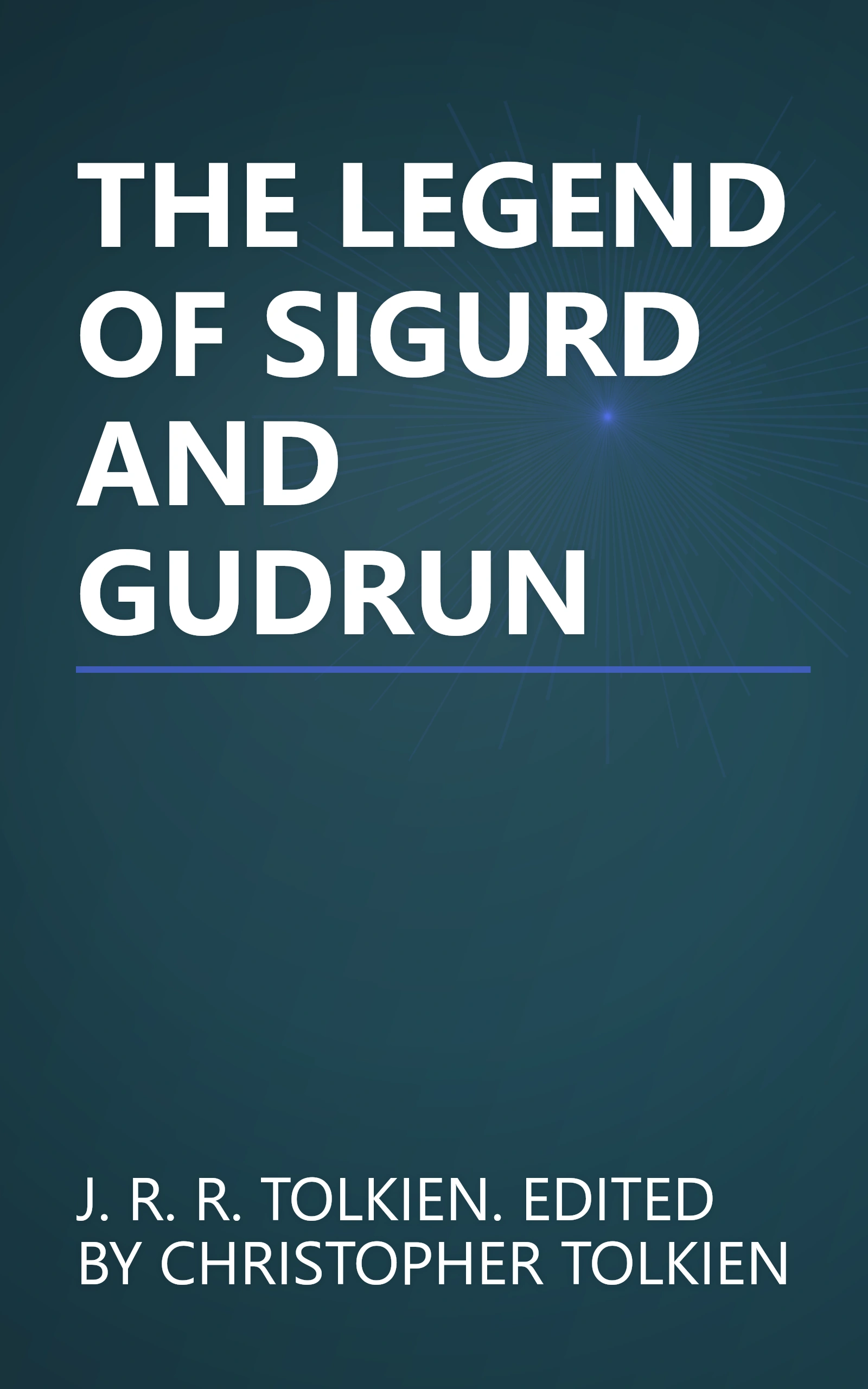 THE LEGEND OF SIGURD AND GUDRUN book cover