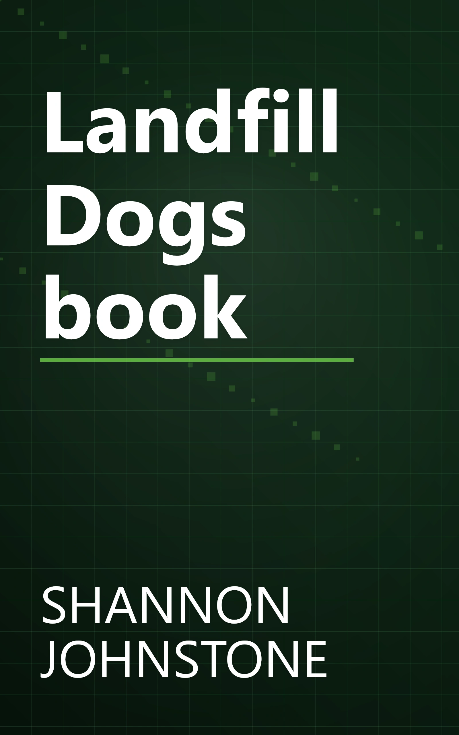 Landfill Dogs book book cover