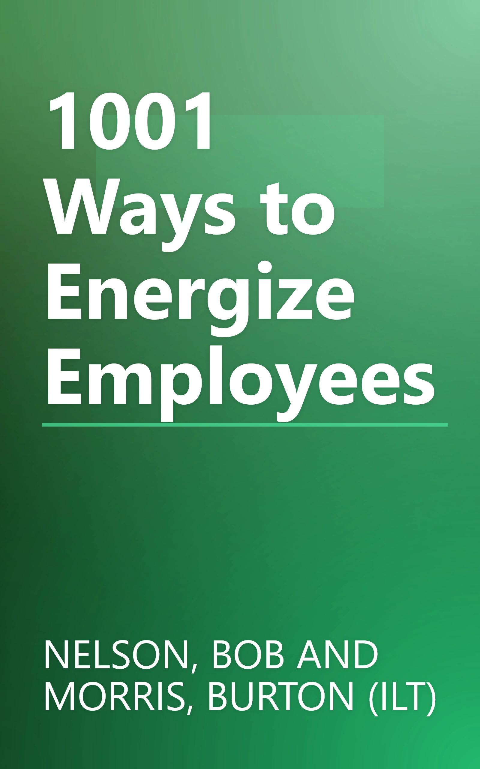 1001 Ways to Energize Employees book cover
