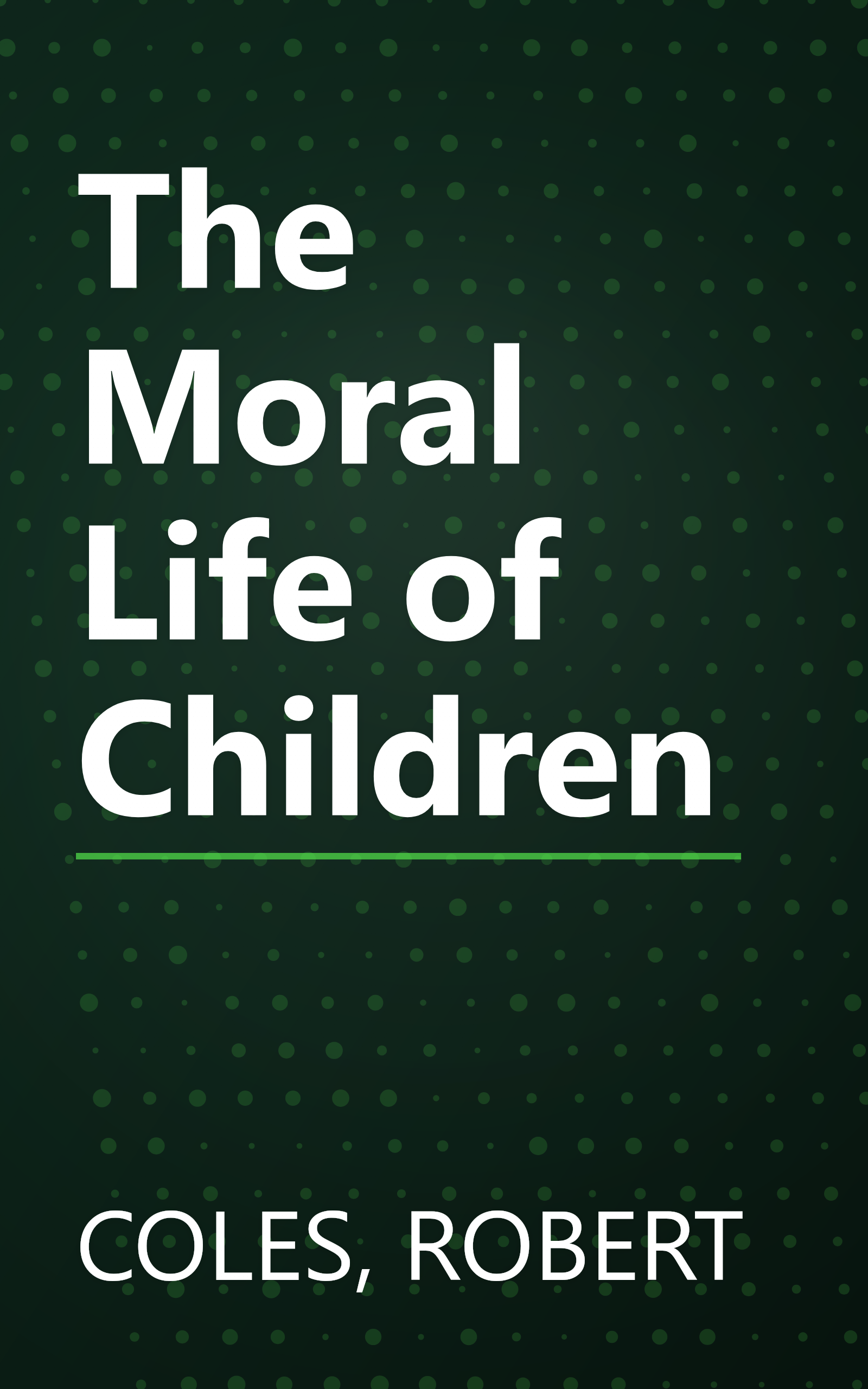 The Moral Life of Children book cover