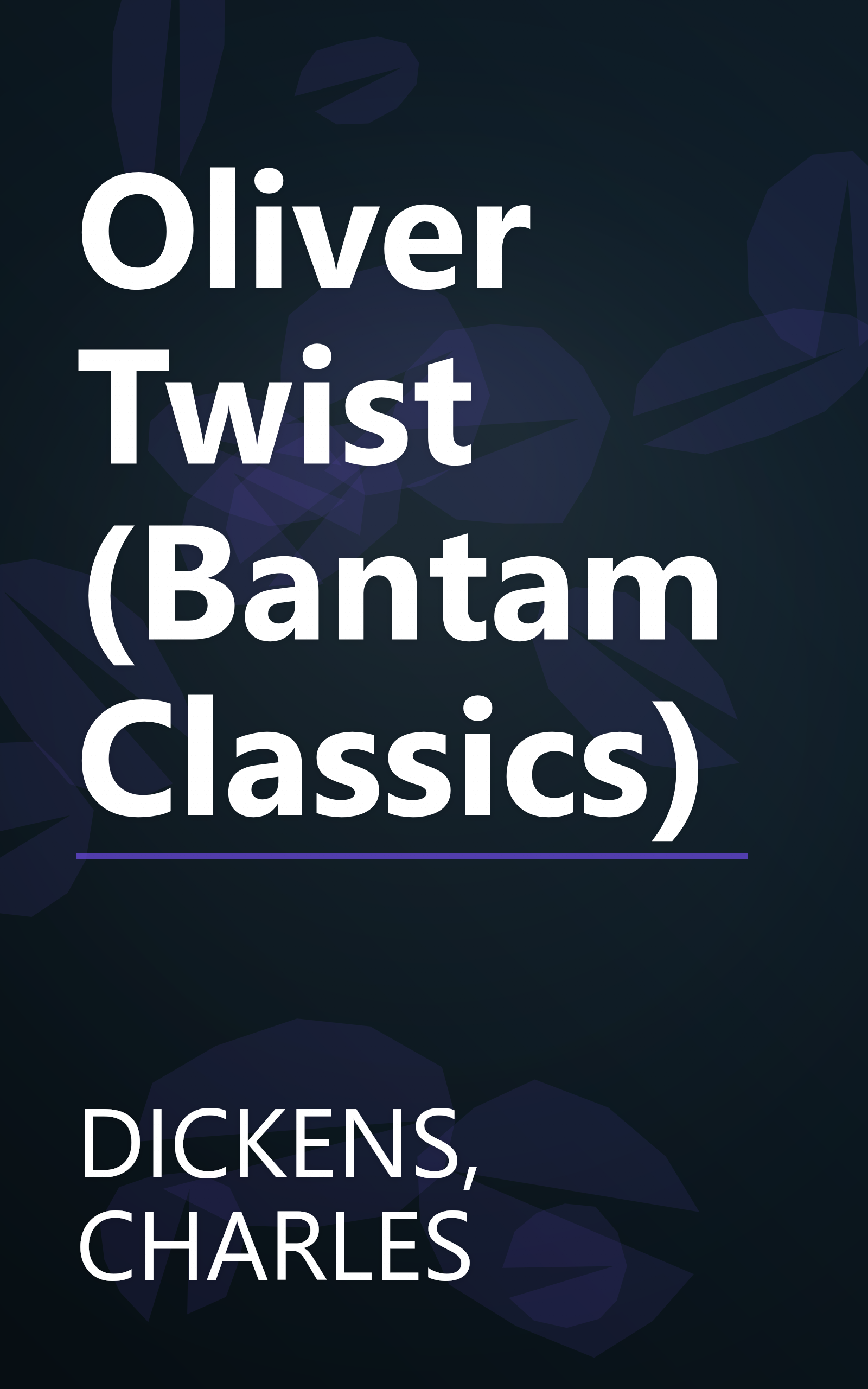Oliver Twist (Bantam Classics) book cover