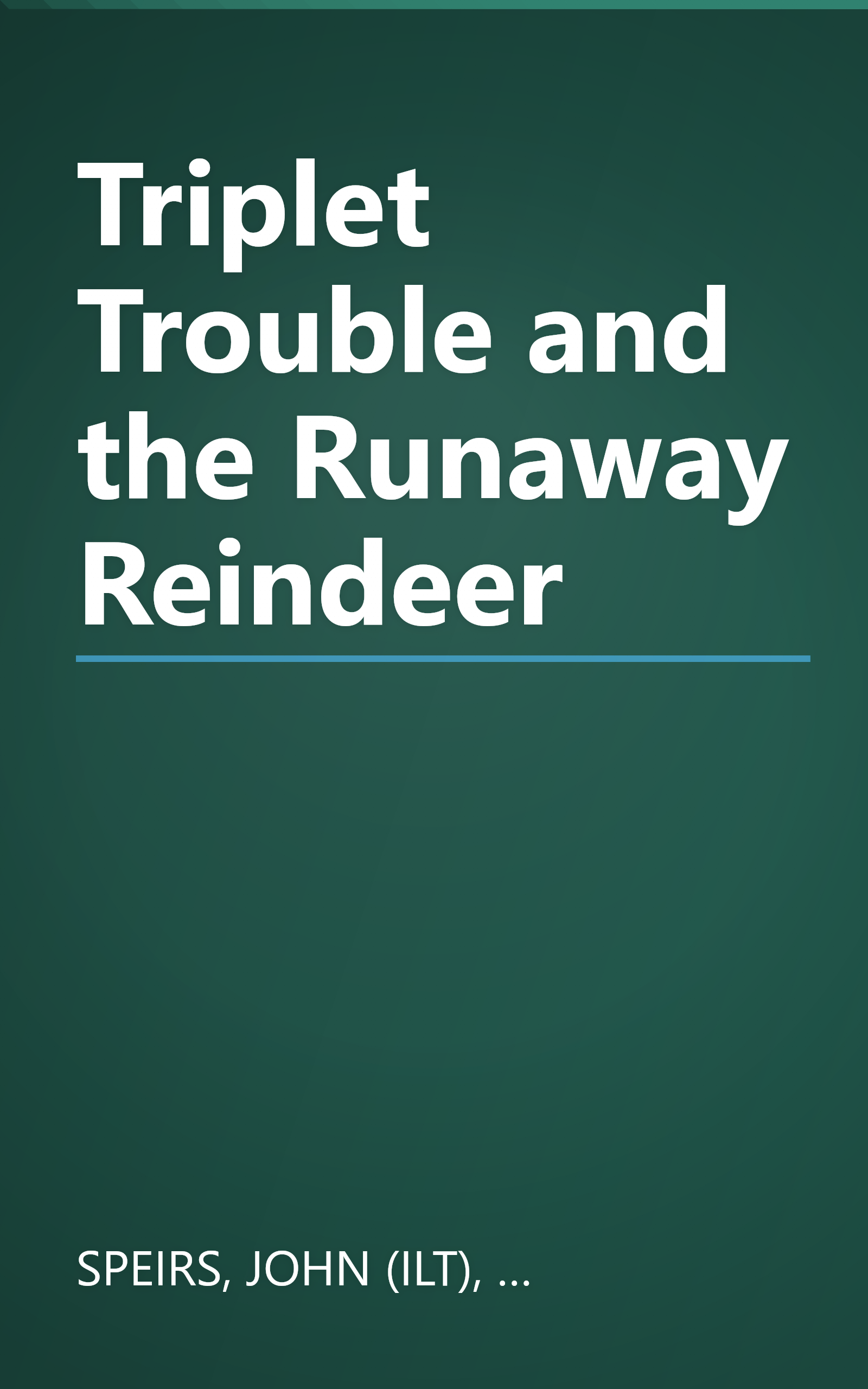 Triplet Trouble and the Runaway Reindeer book cover