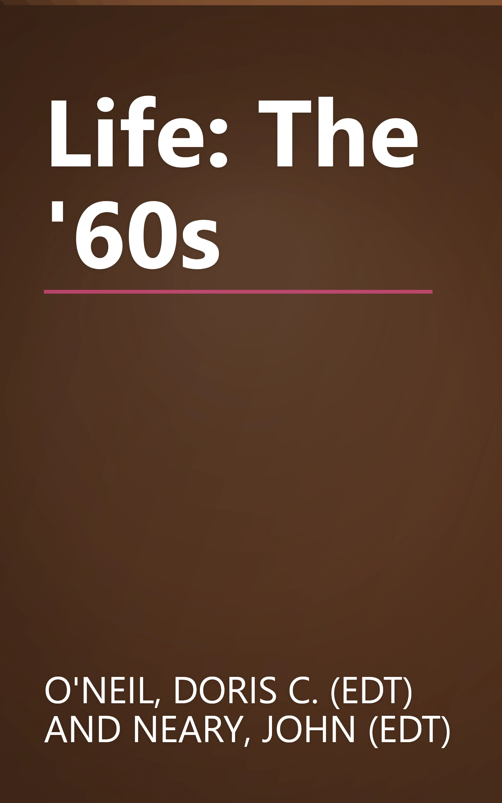 Life: The '60s book cover