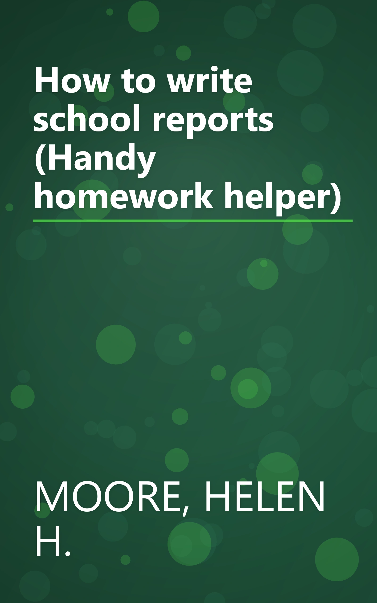 How to write school reports (Handy homework helper) book cover