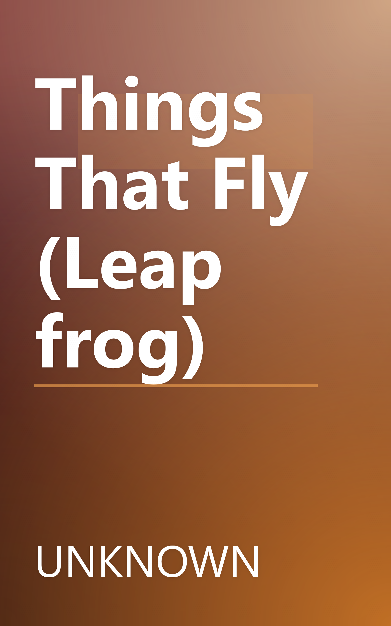 Things That Fly (Leap frog) book cover