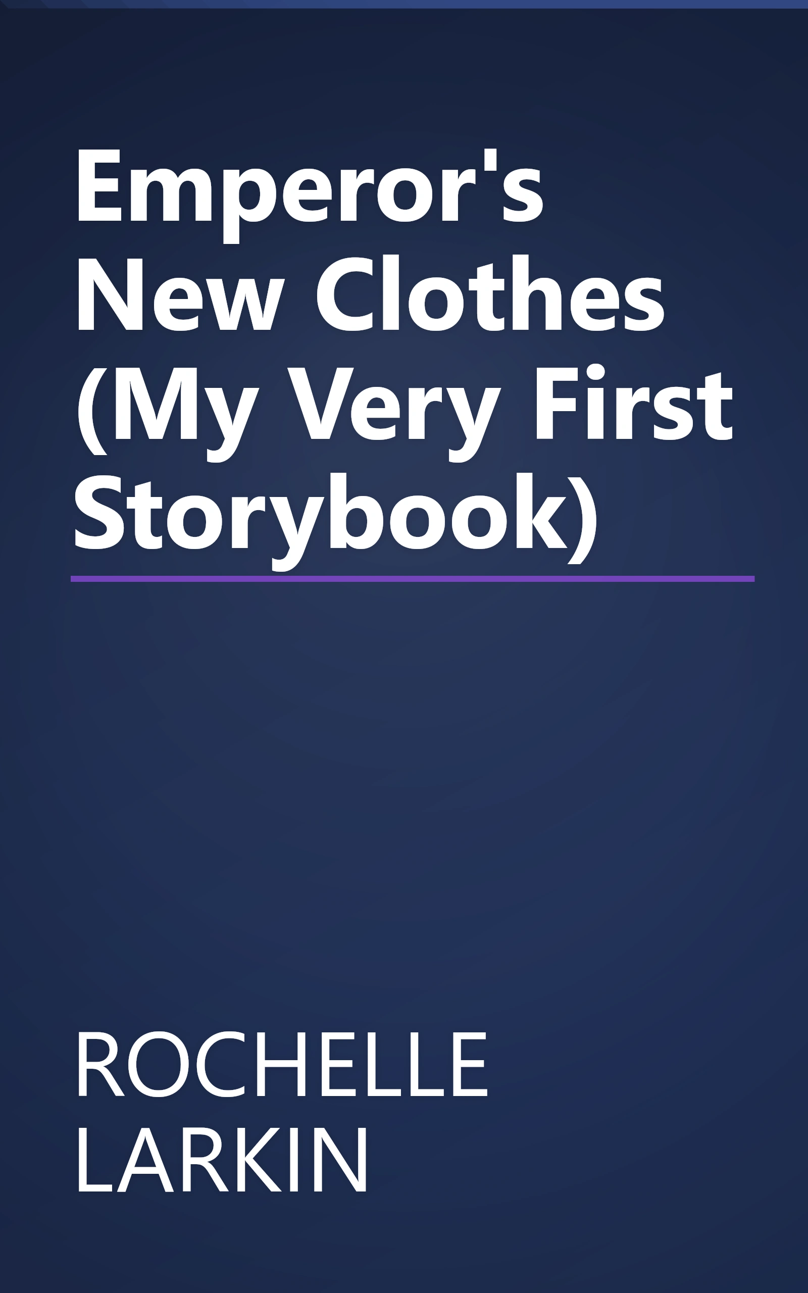 Emperor's New Clothes (My Very First Storybook) book cover