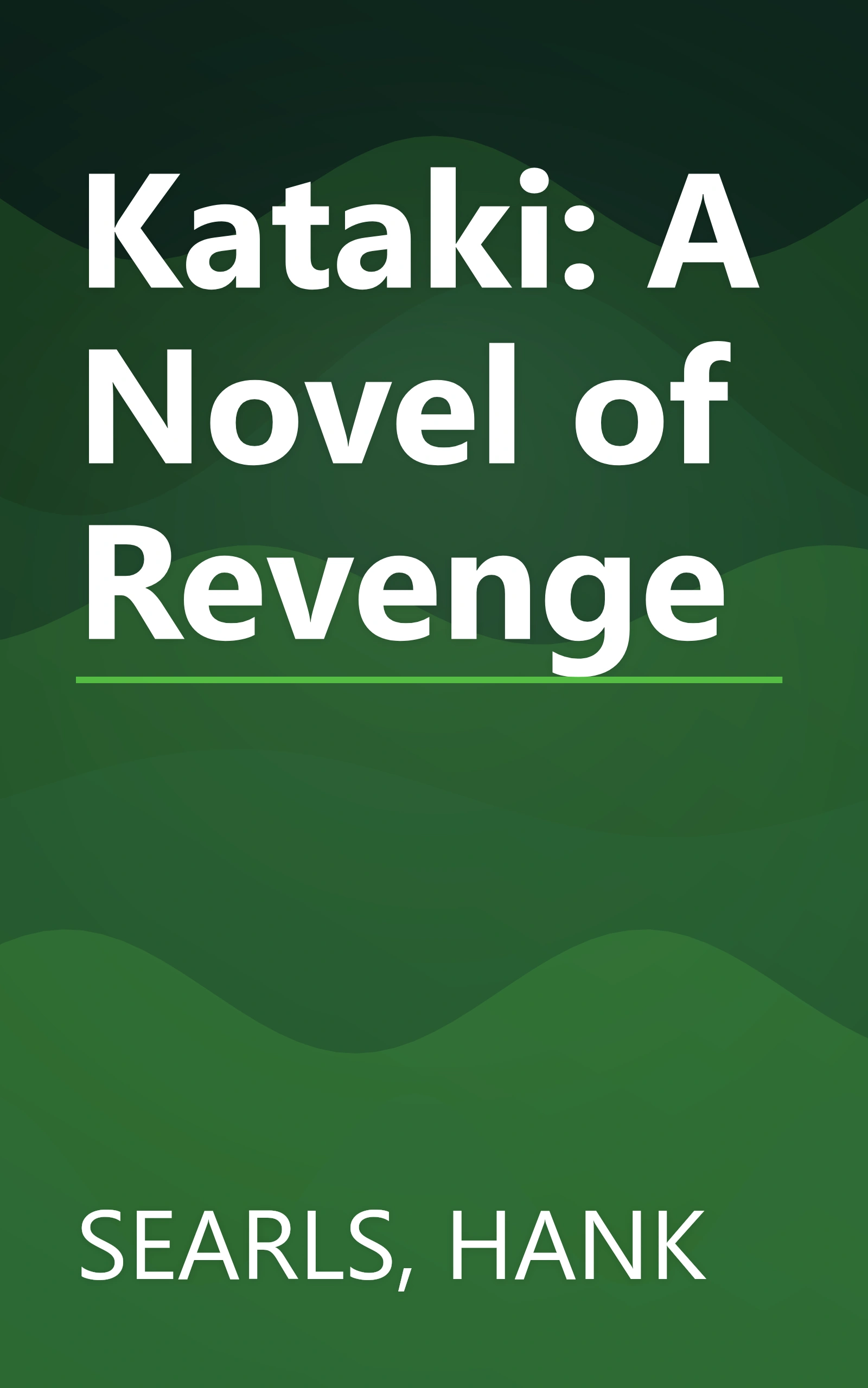 Kataki: A Novel of Revenge book cover