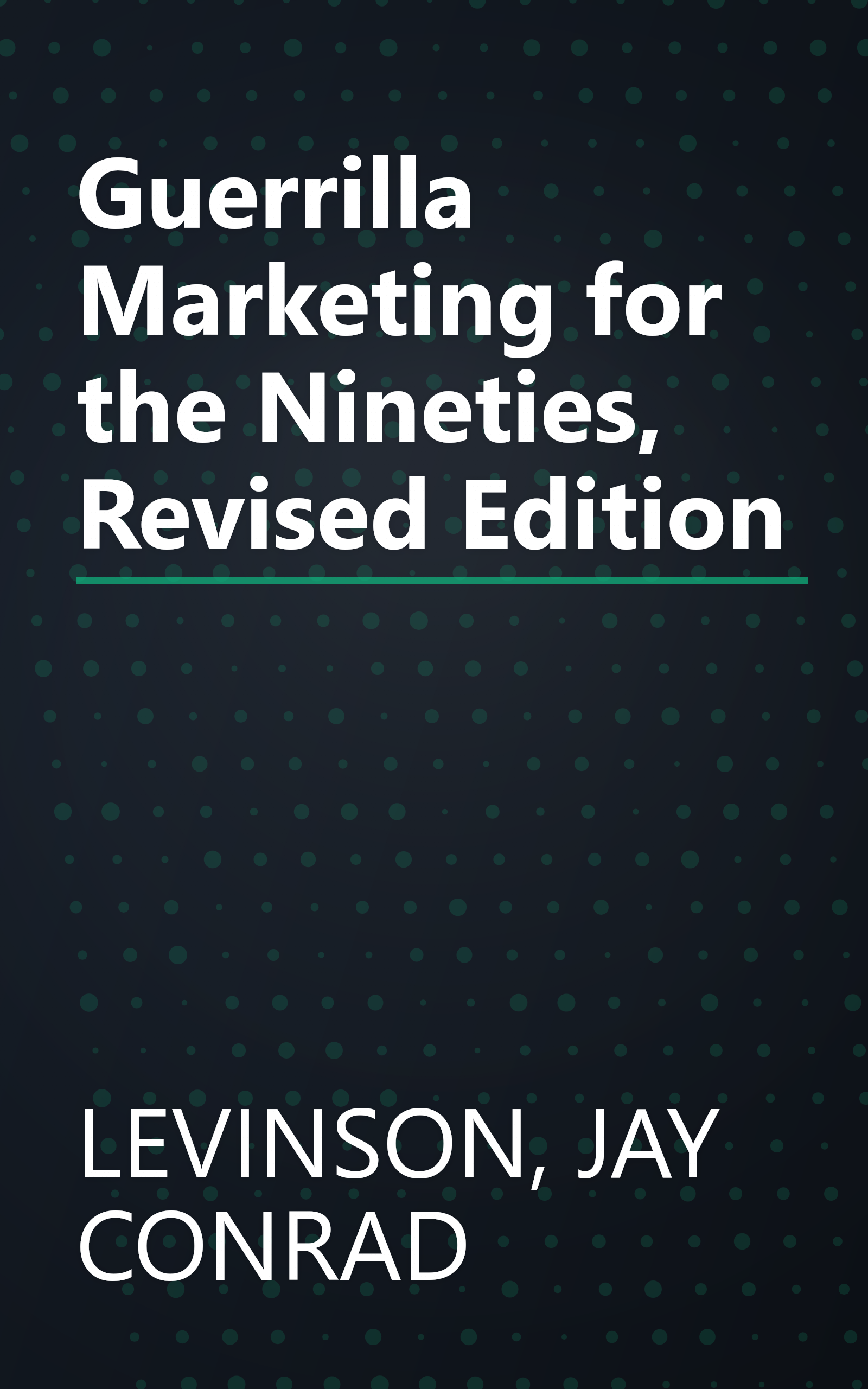 Guerrilla Marketing for the Nineties, Revised Edition book cover