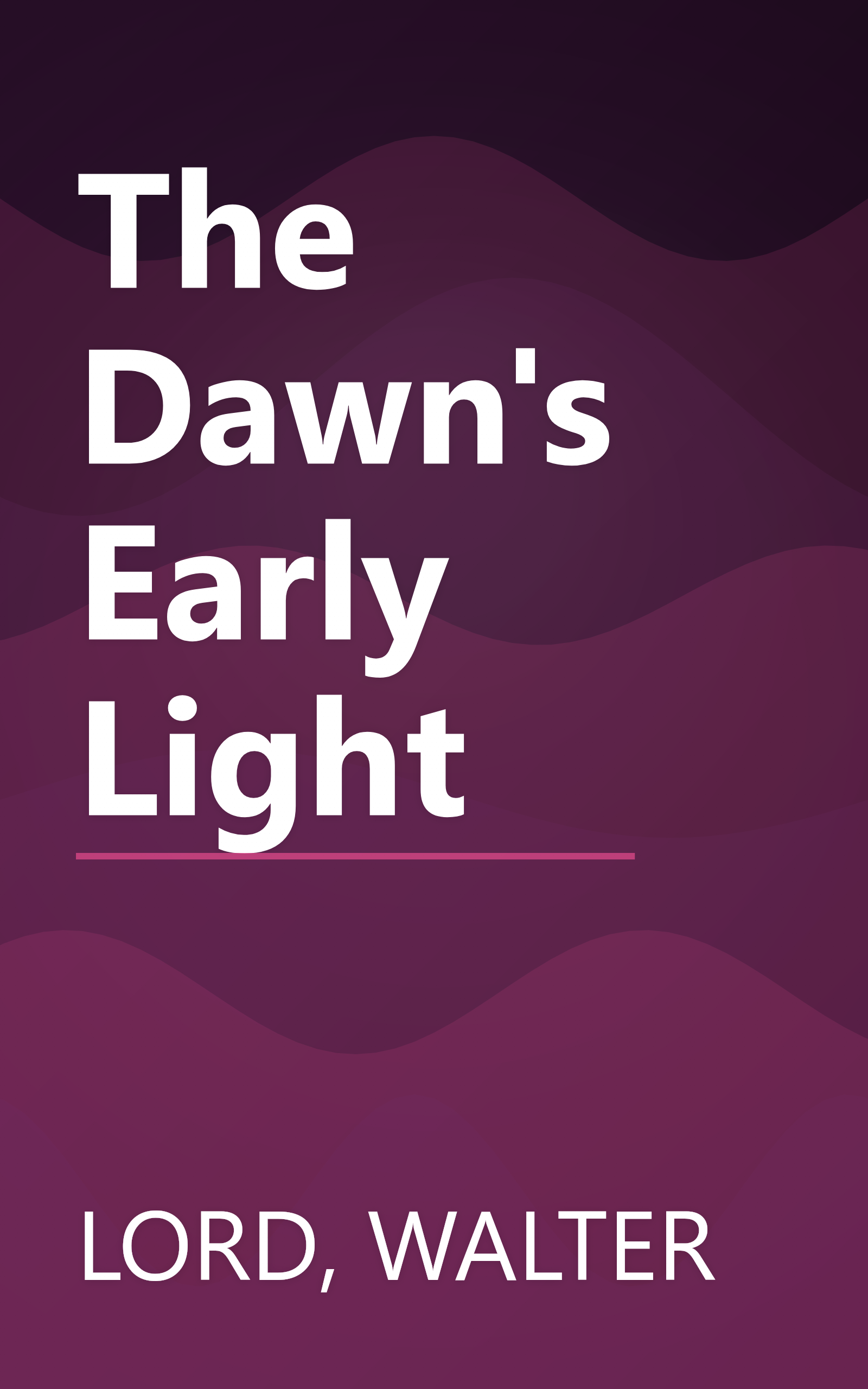The Dawn's Early Light book cover