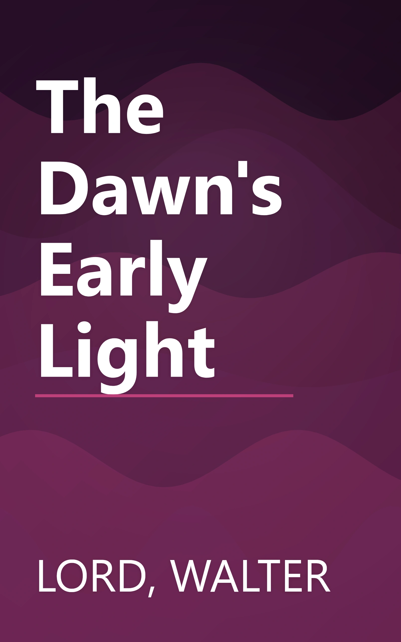 The Dawn's Early Light book cover