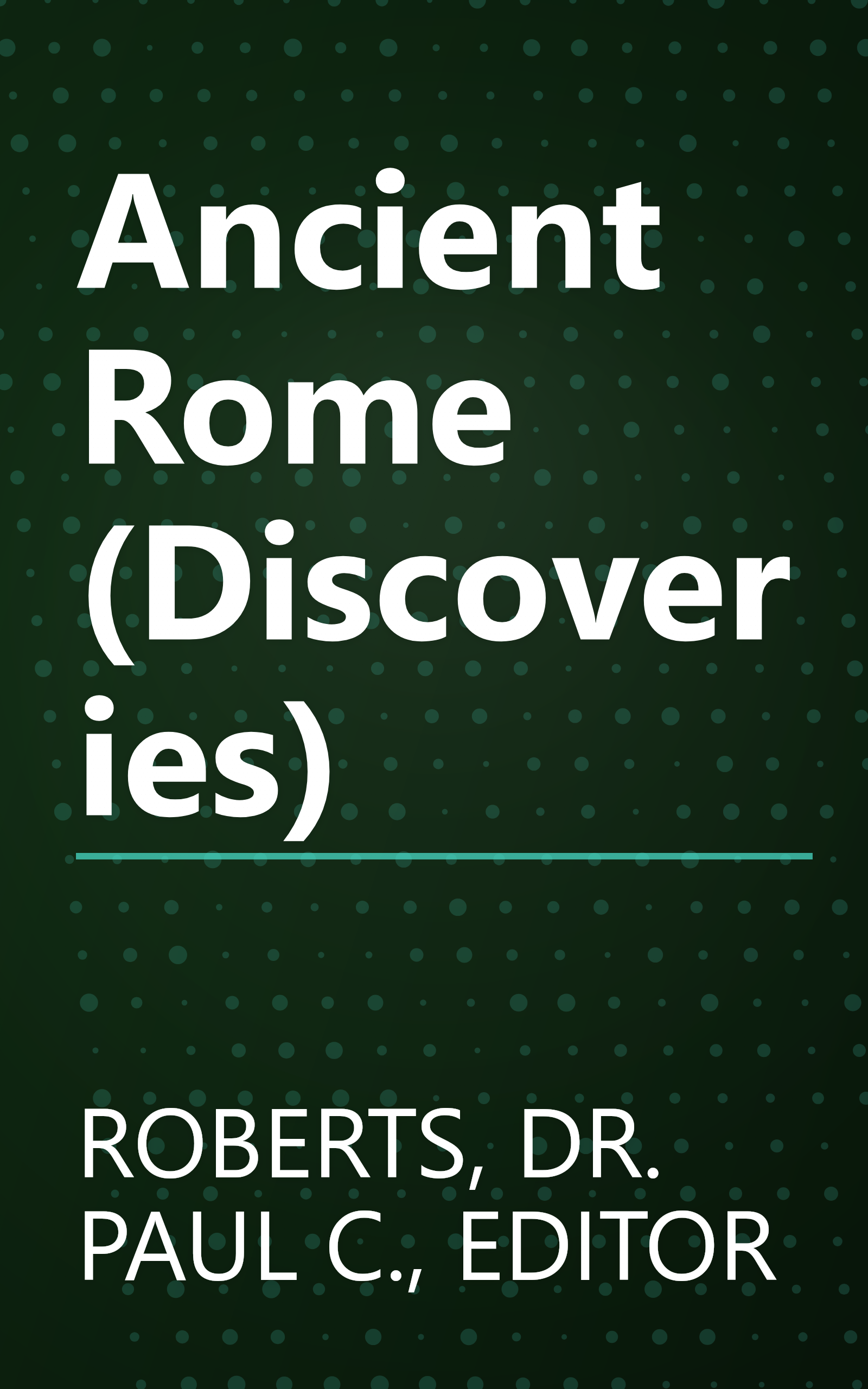 Ancient Rome (Discoveries) book cover