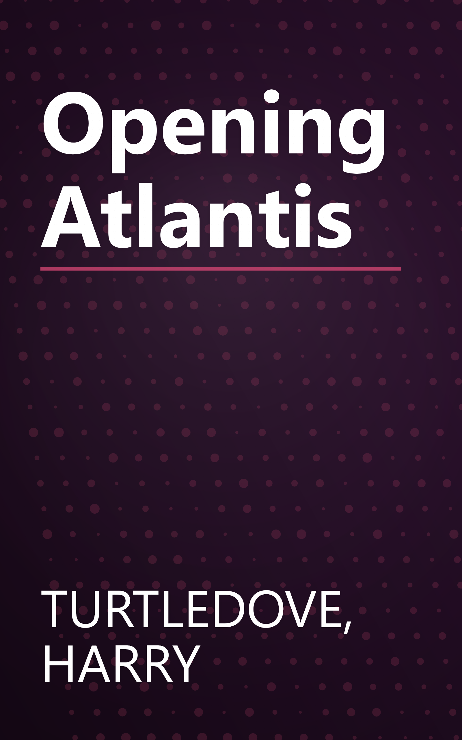 Opening Atlantis book cover