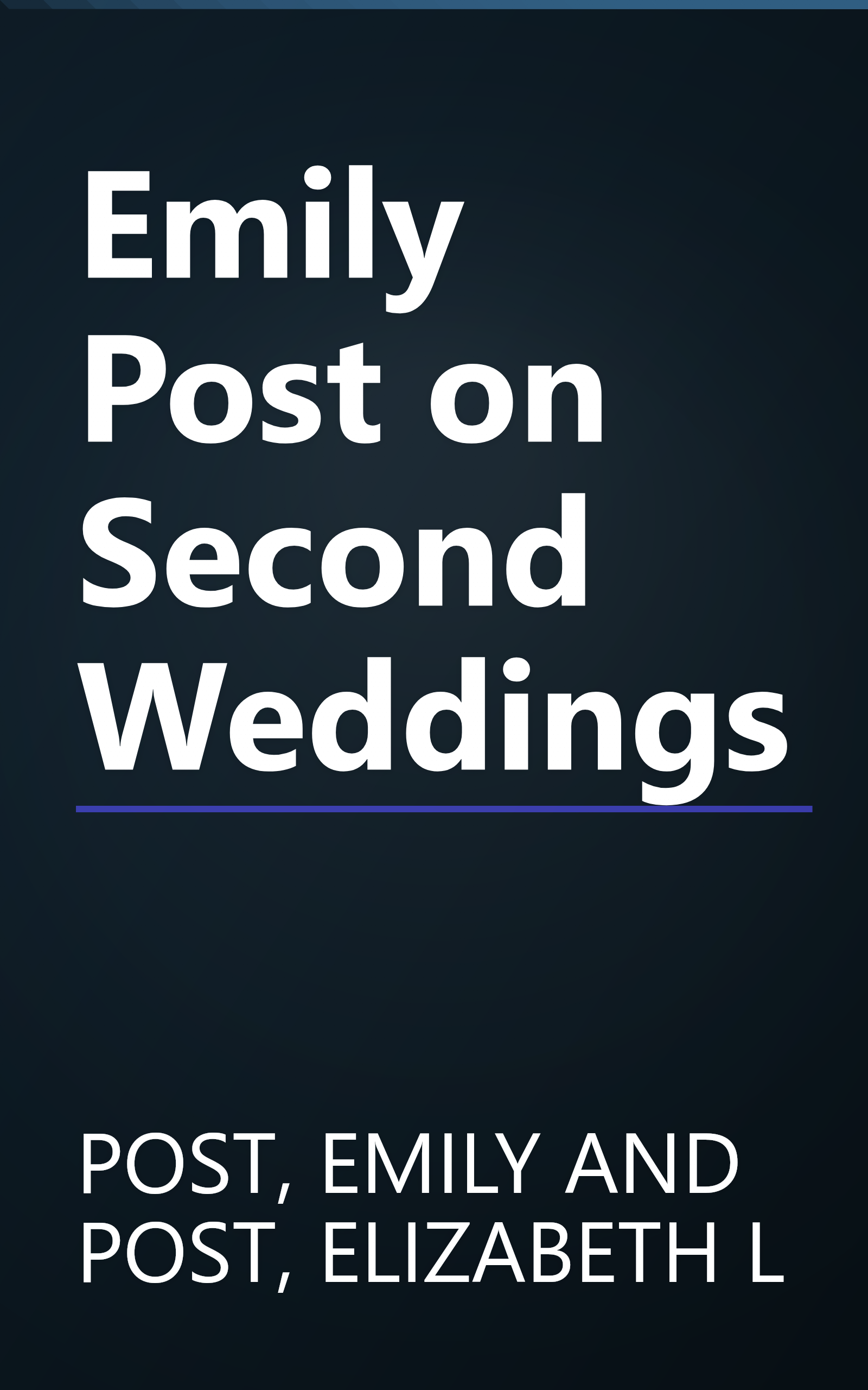 Emily Post on Second Weddings book cover