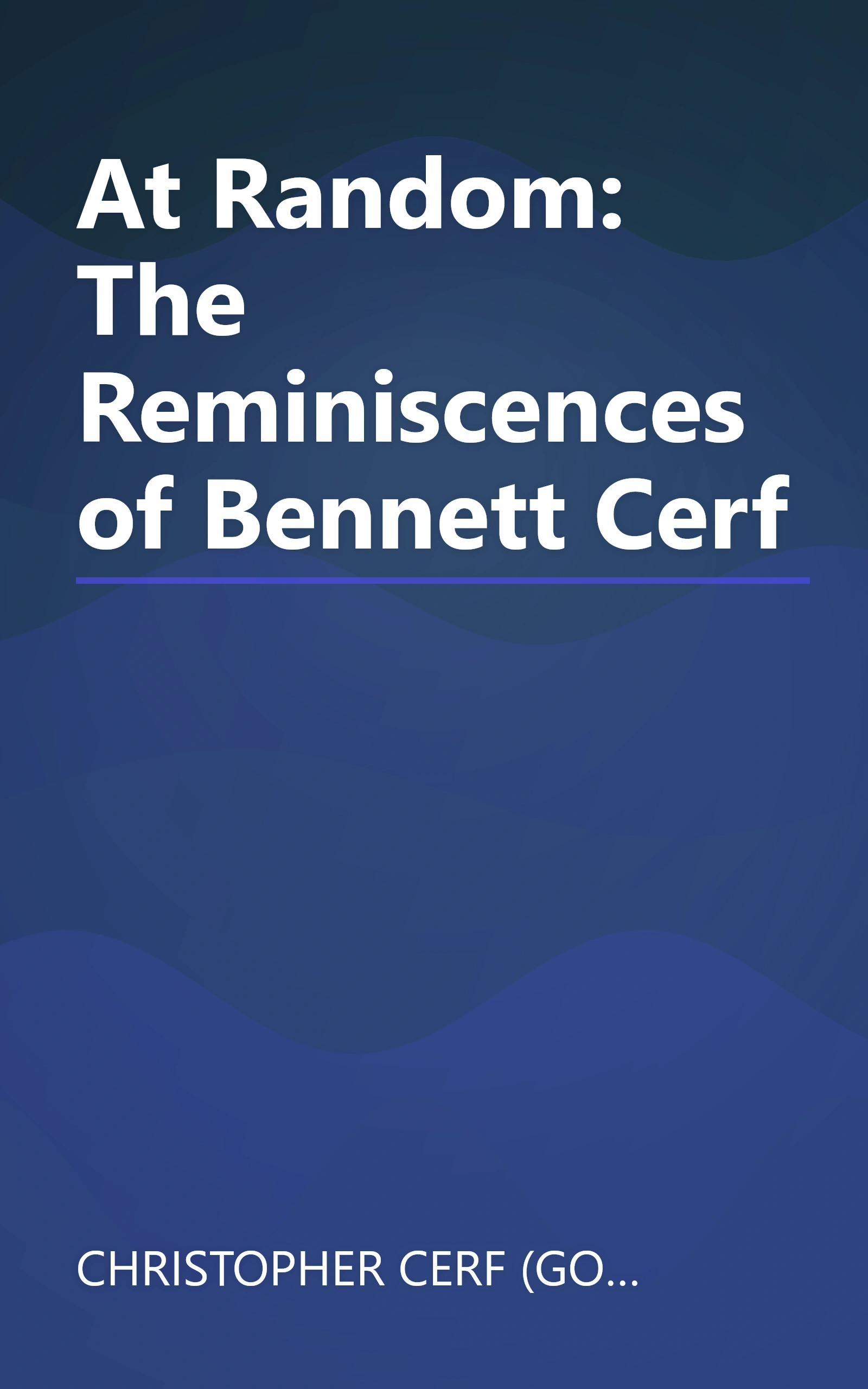 At Random: The Reminiscences of Bennett Cerf book cover