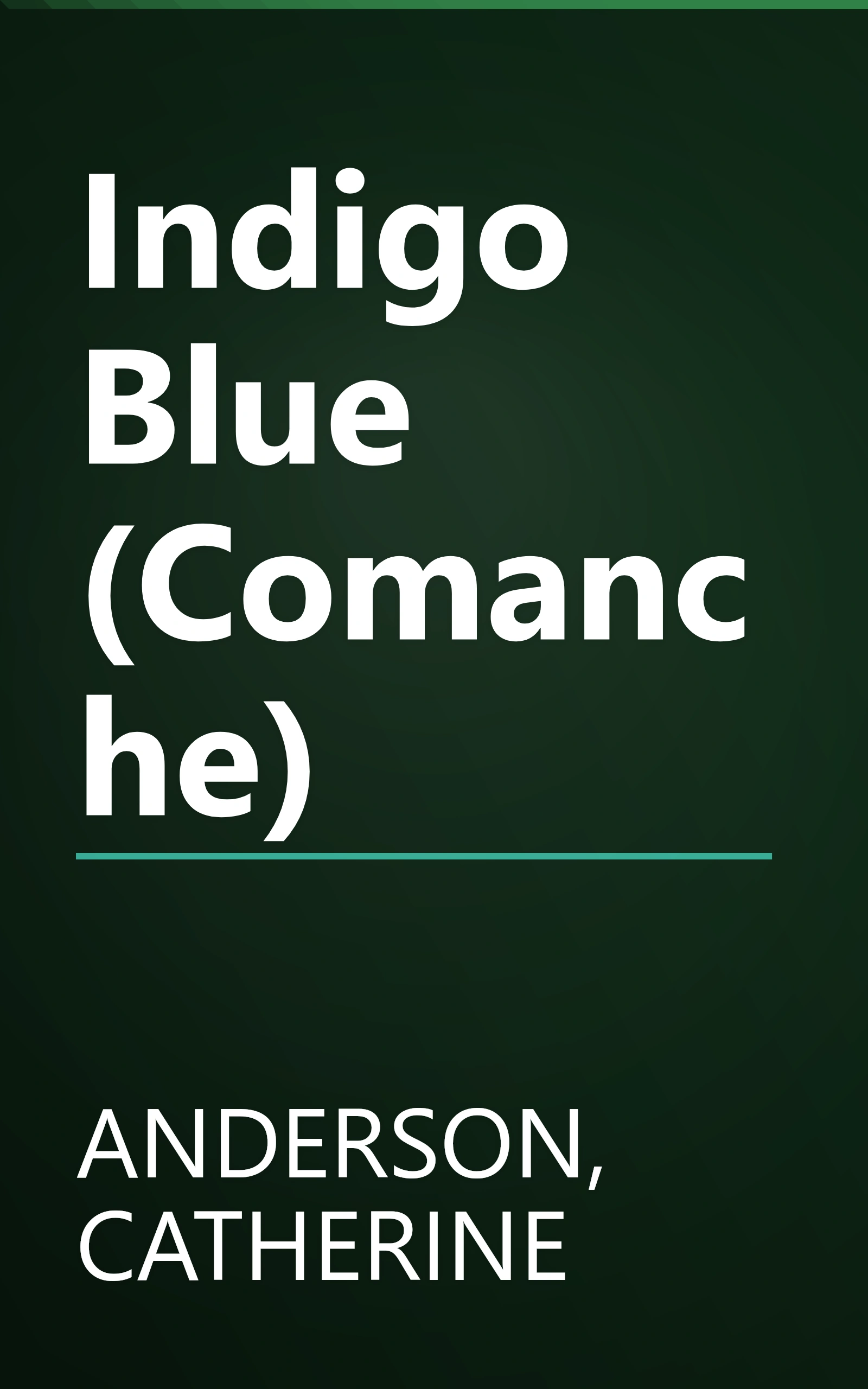 Indigo Blue (Comanche) book cover