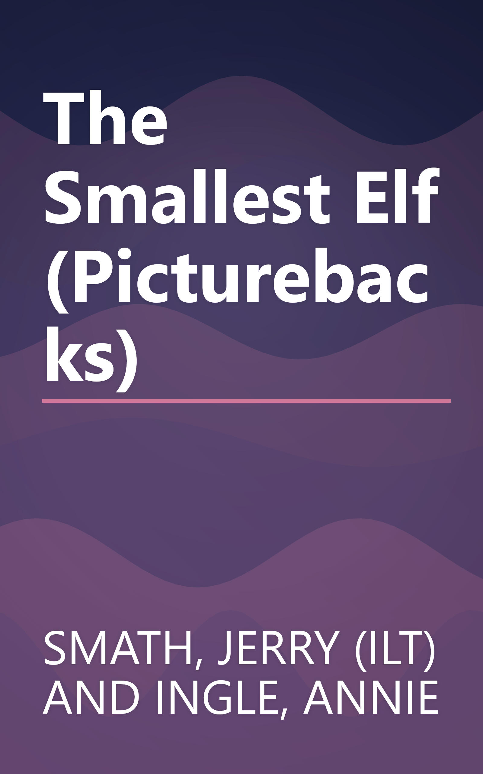 The Smallest Elf (Picturebacks) book cover