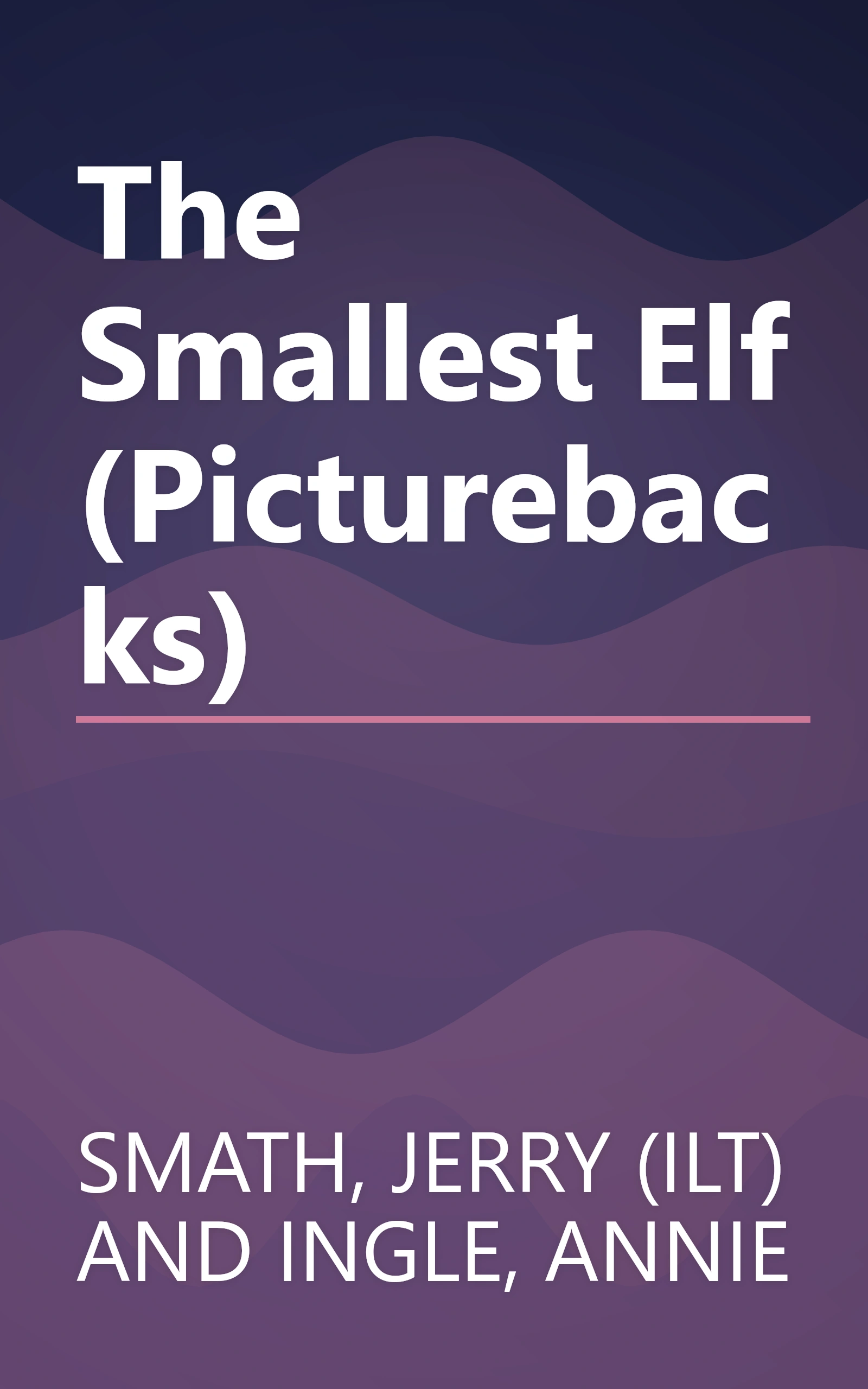 The Smallest Elf (Picturebacks) book cover