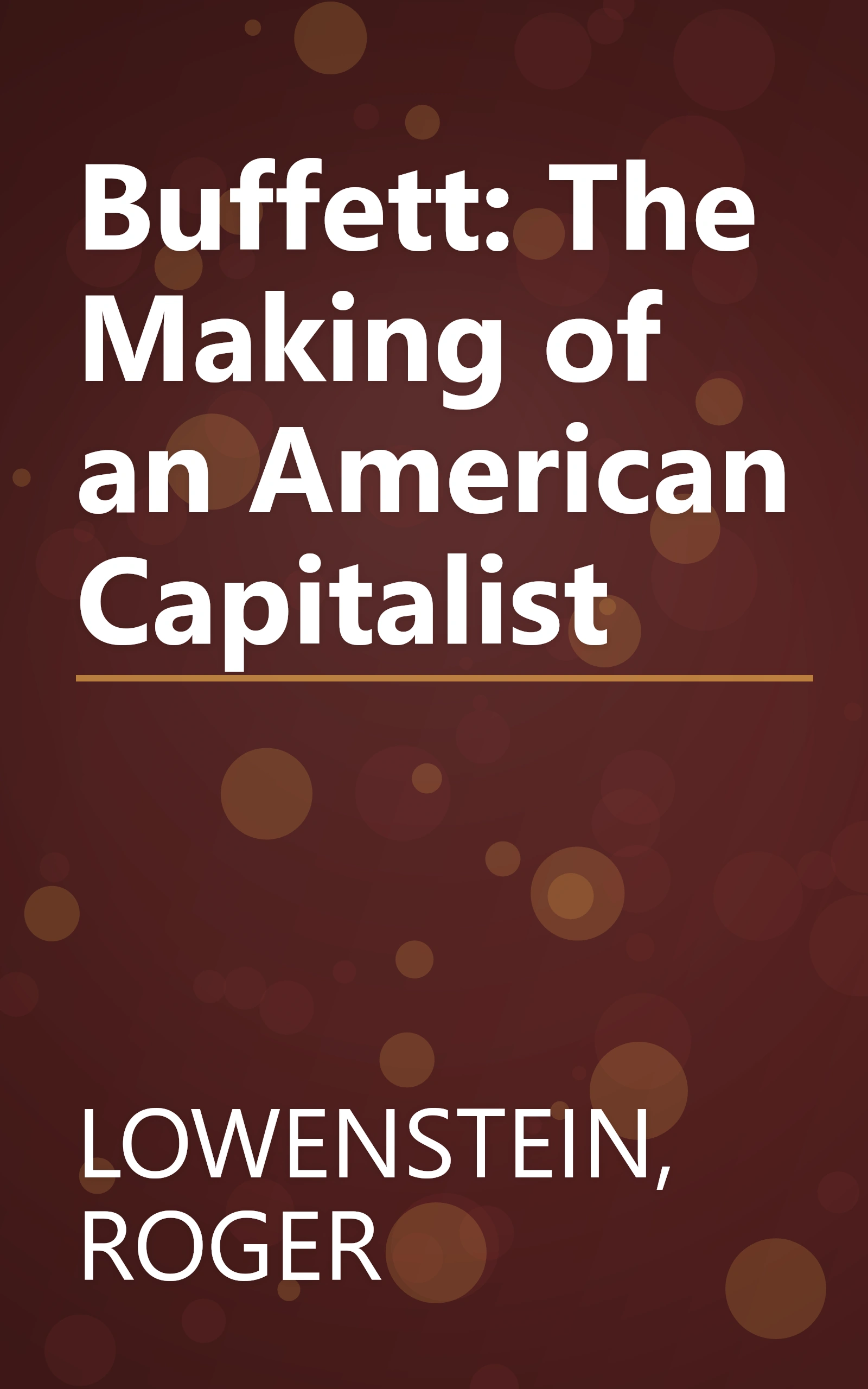 Buffett: The Making of an American Capitalist book cover