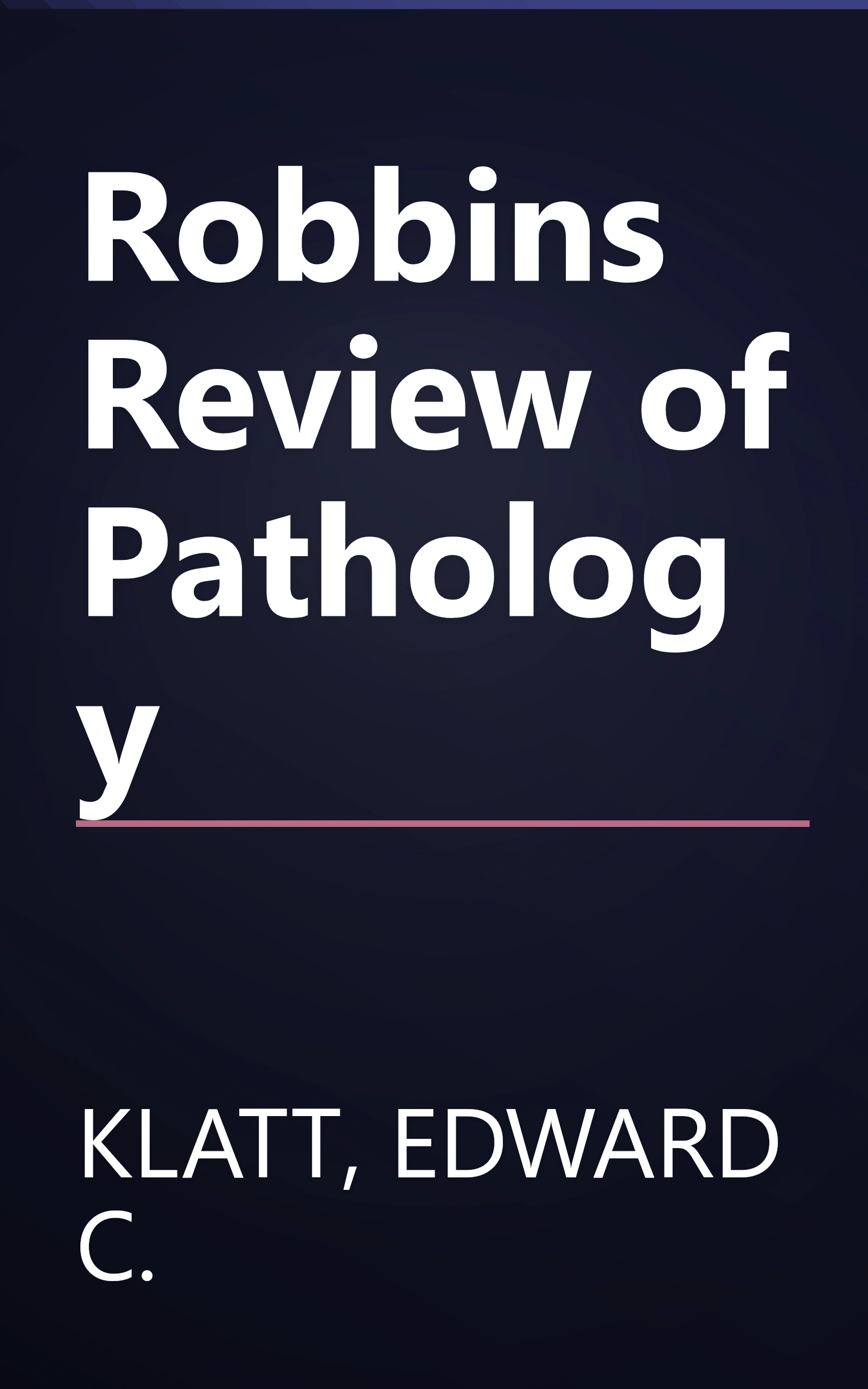 Robbins Review of Pathology book cover