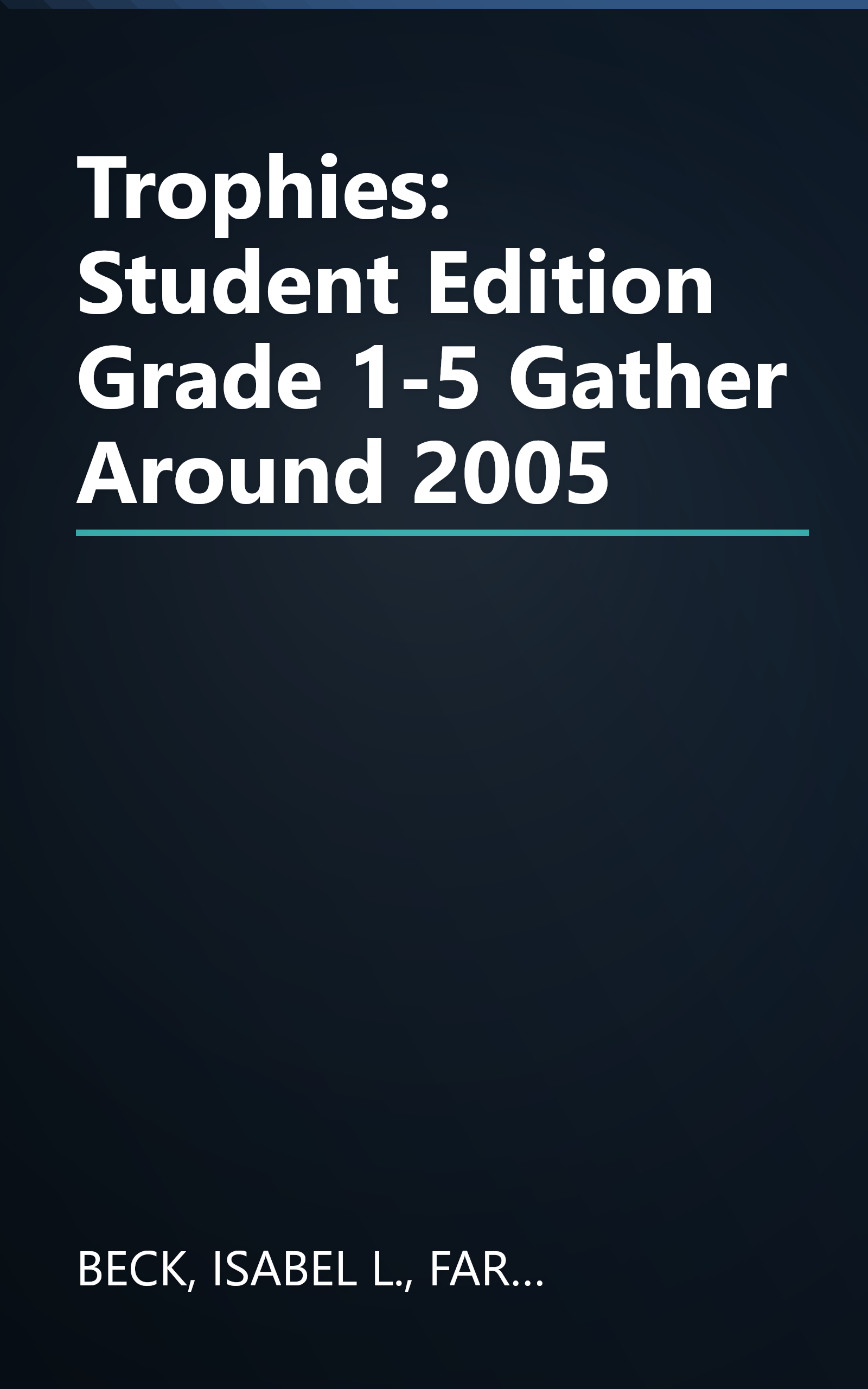 Trophies: Student Edition Grade 1-5 Gather Around 2005 book cover