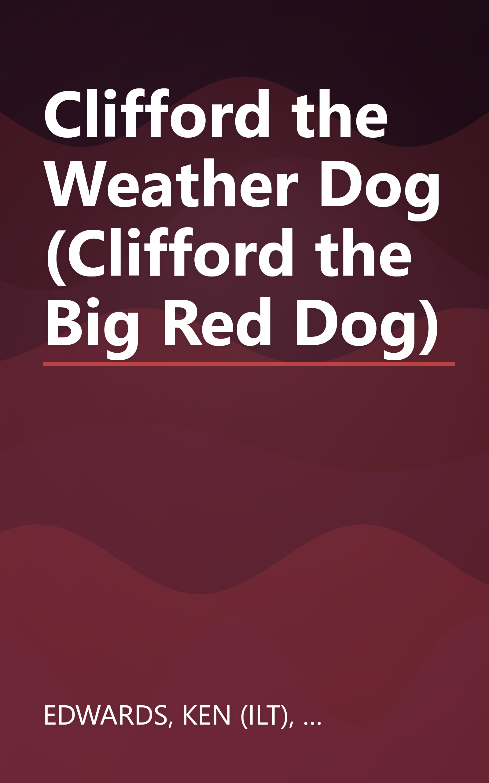 Clifford the Weather Dog (Clifford the Big Red Dog) book cover