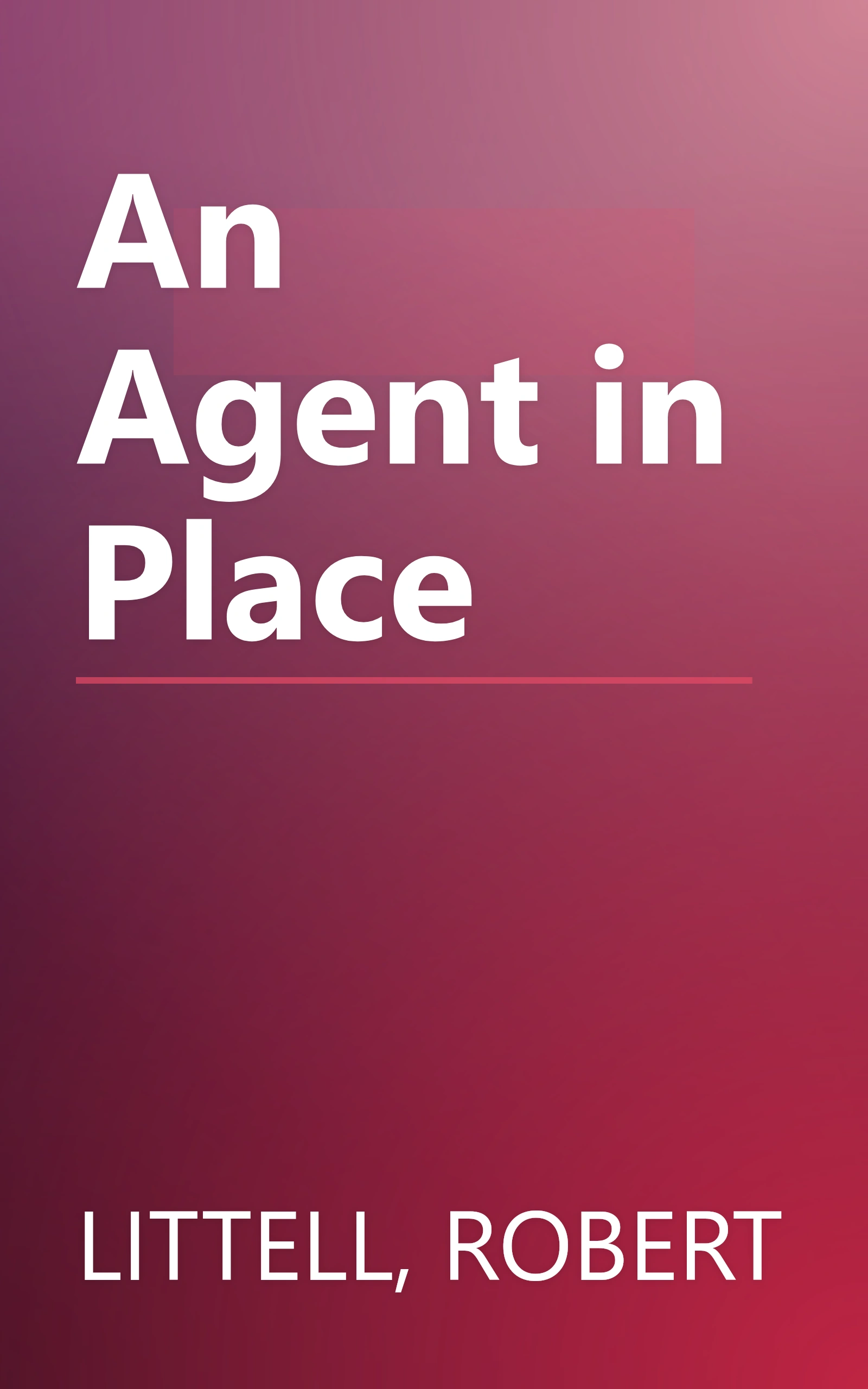 An Agent in Place book cover