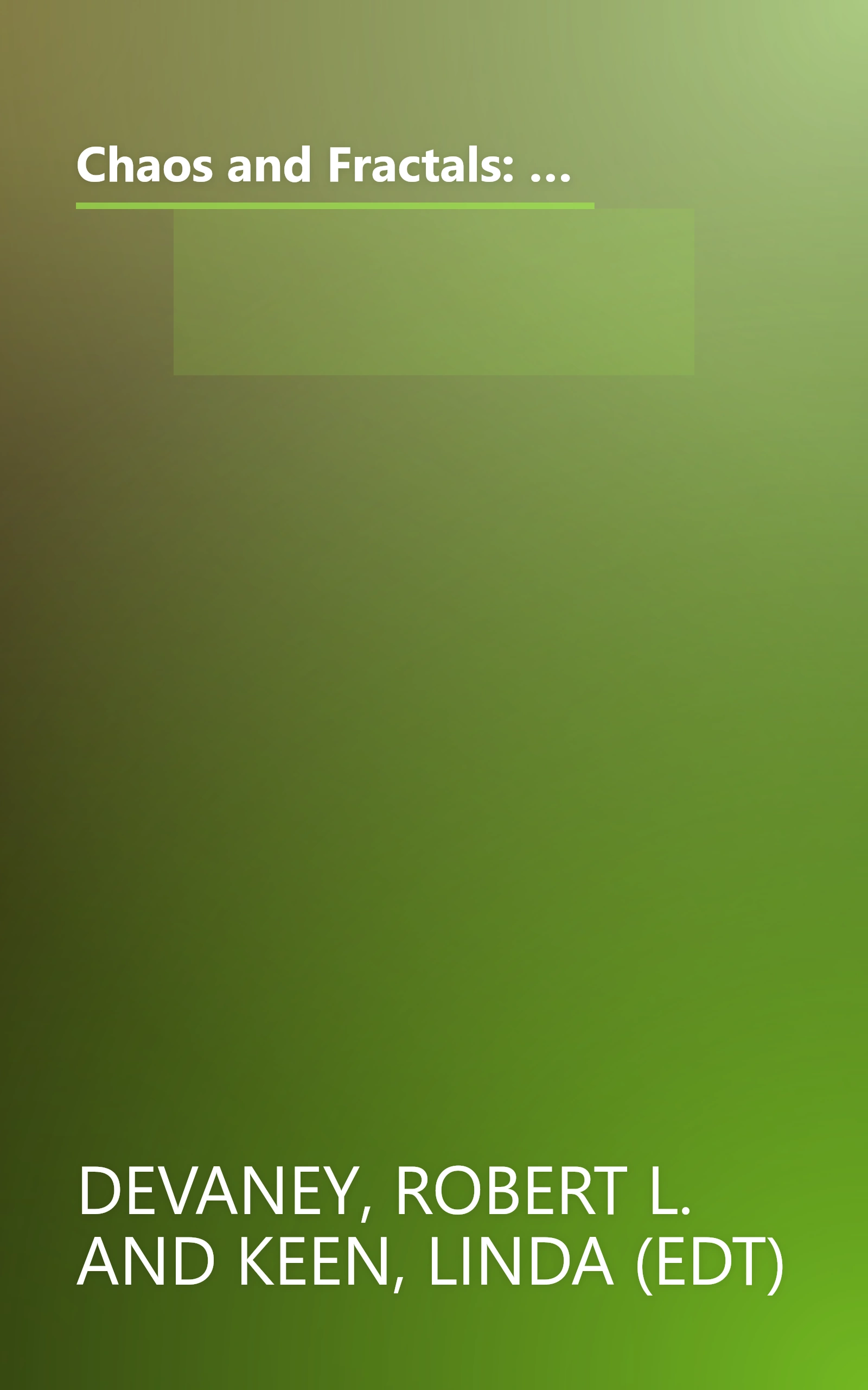 Chaos and Fractals: The Mathematics Behind the Computer Graphics (Proceedings of Symposia in Applied Mathematics) book cover