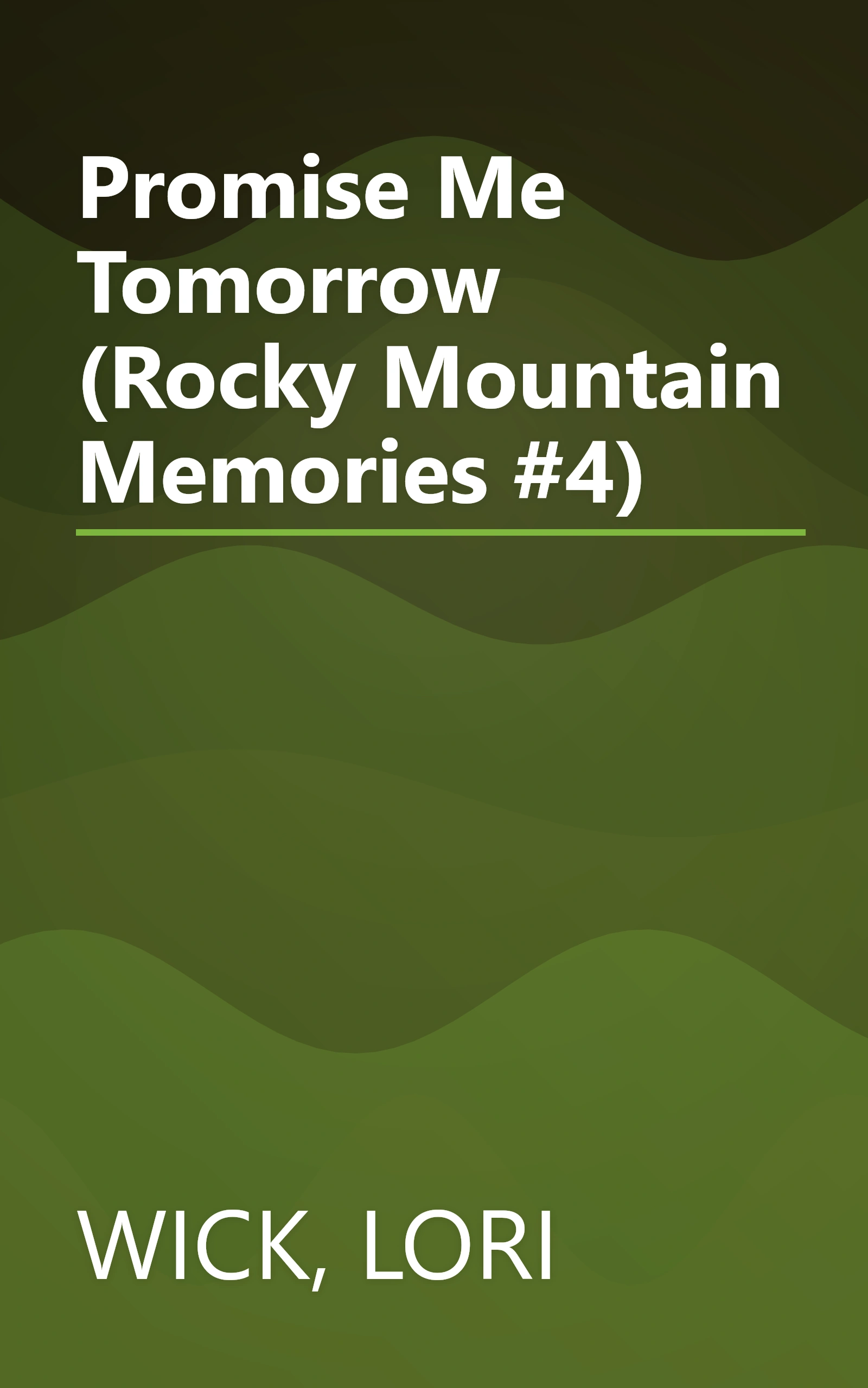 Promise Me Tomorrow (Rocky Mountain Memories #4) book cover