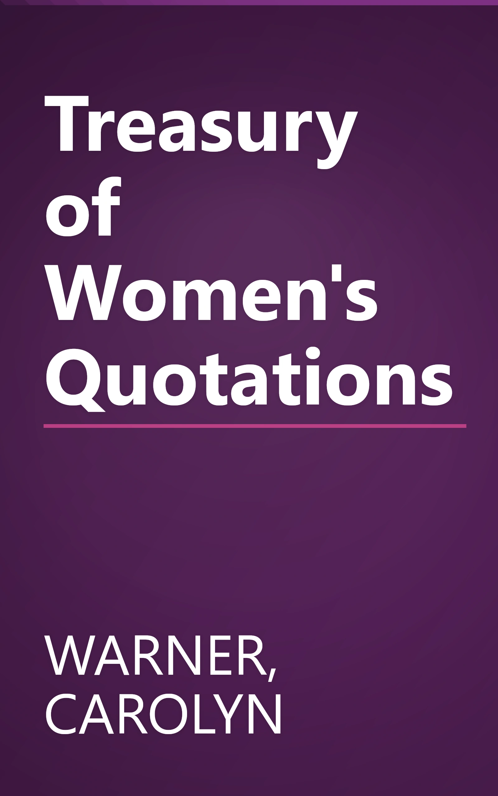 Treasury of Women's Quotations book cover