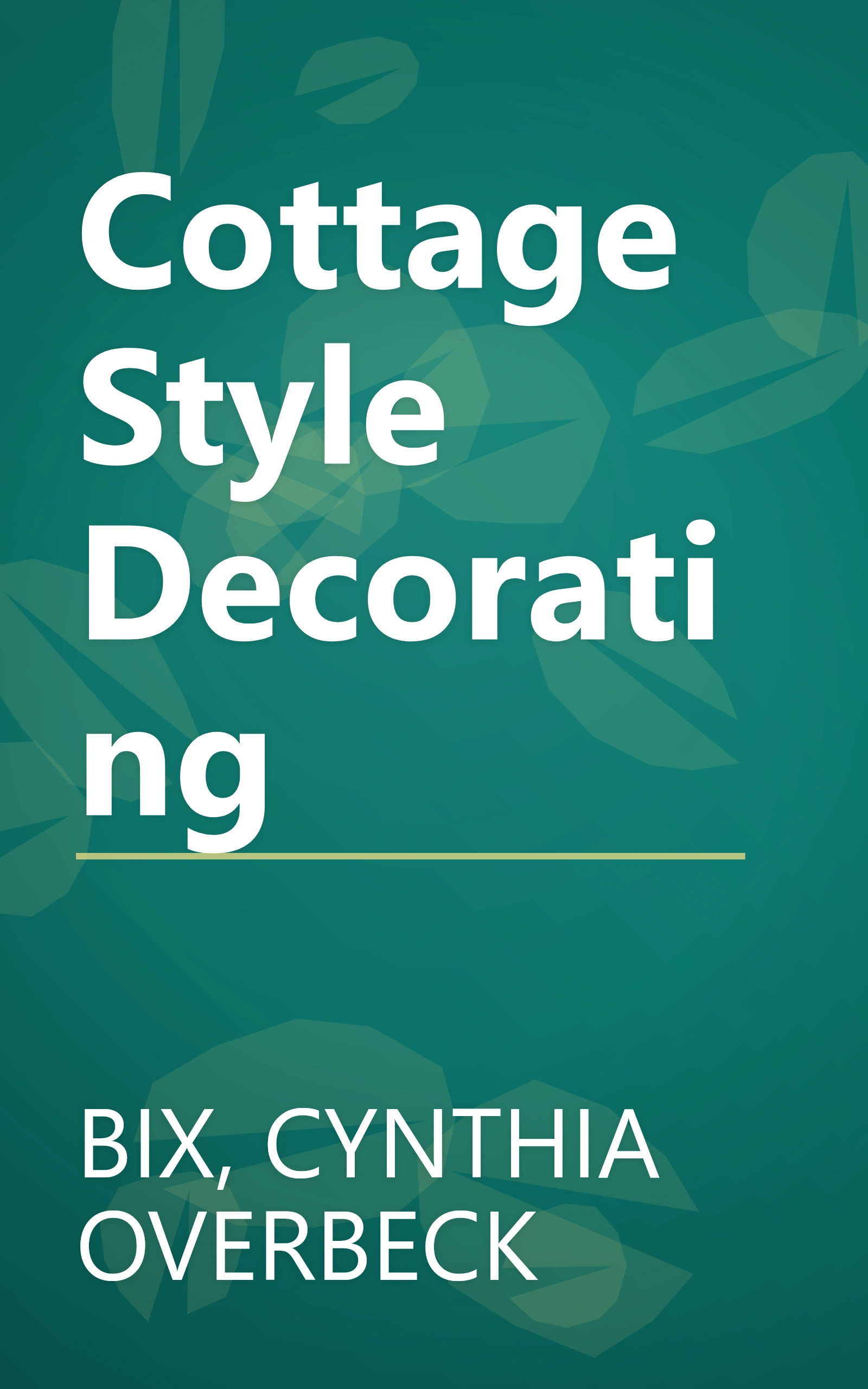Cottage Style Decorating book cover