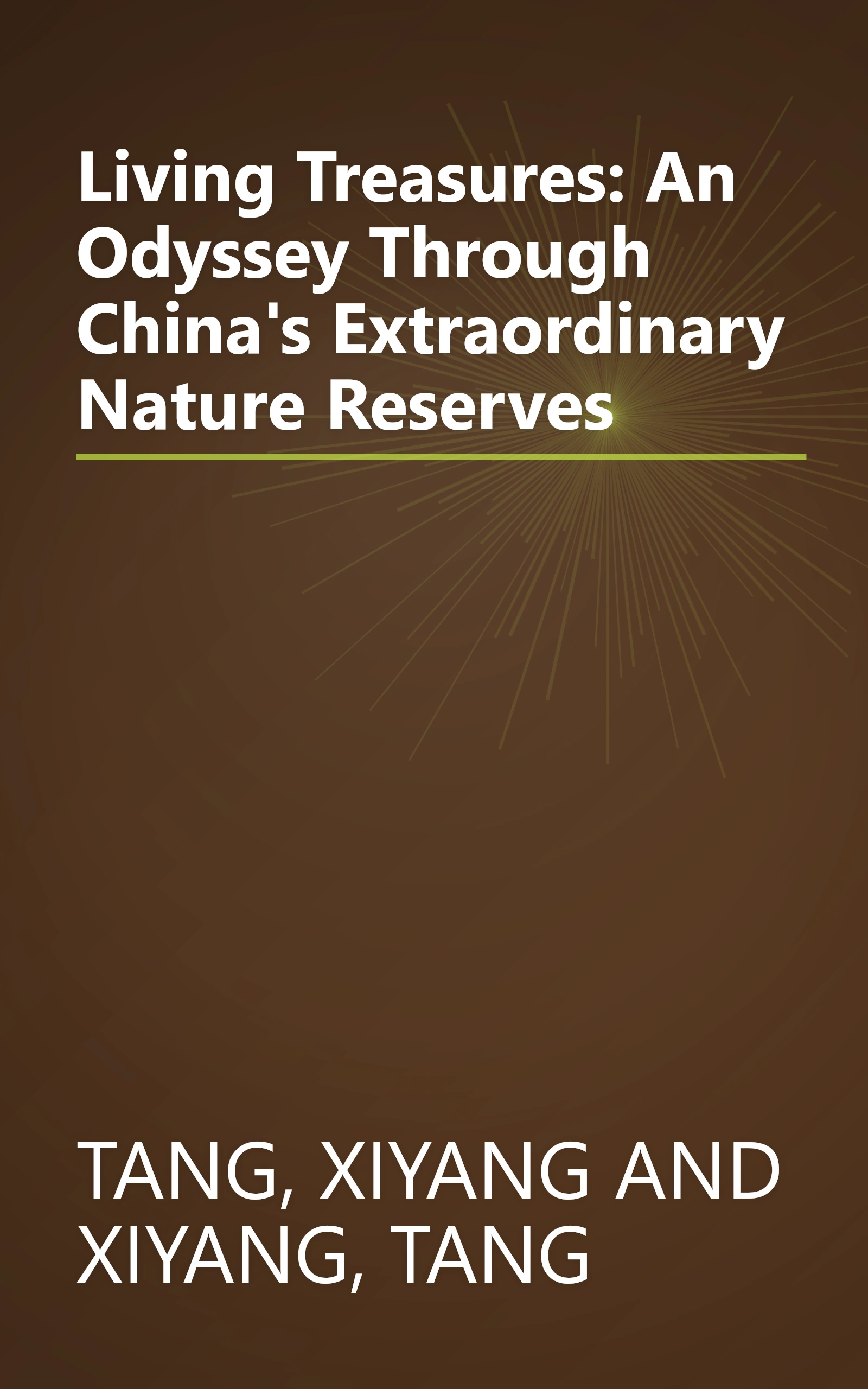 Living Treasures: An Odyssey Through China's Extraordinary Nature Reserves book cover