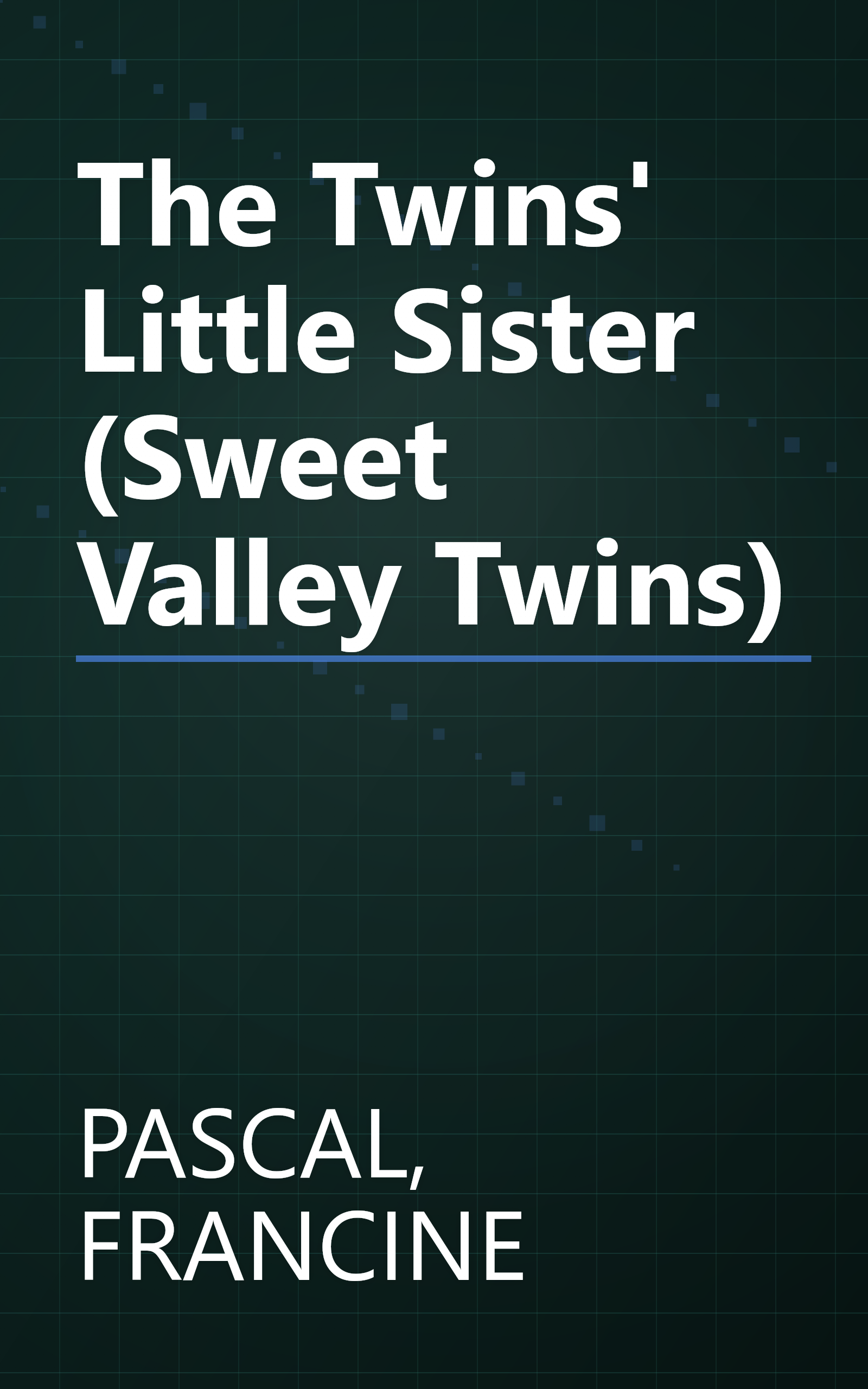 The Twins' Little Sister (Sweet Valley Twins) book cover