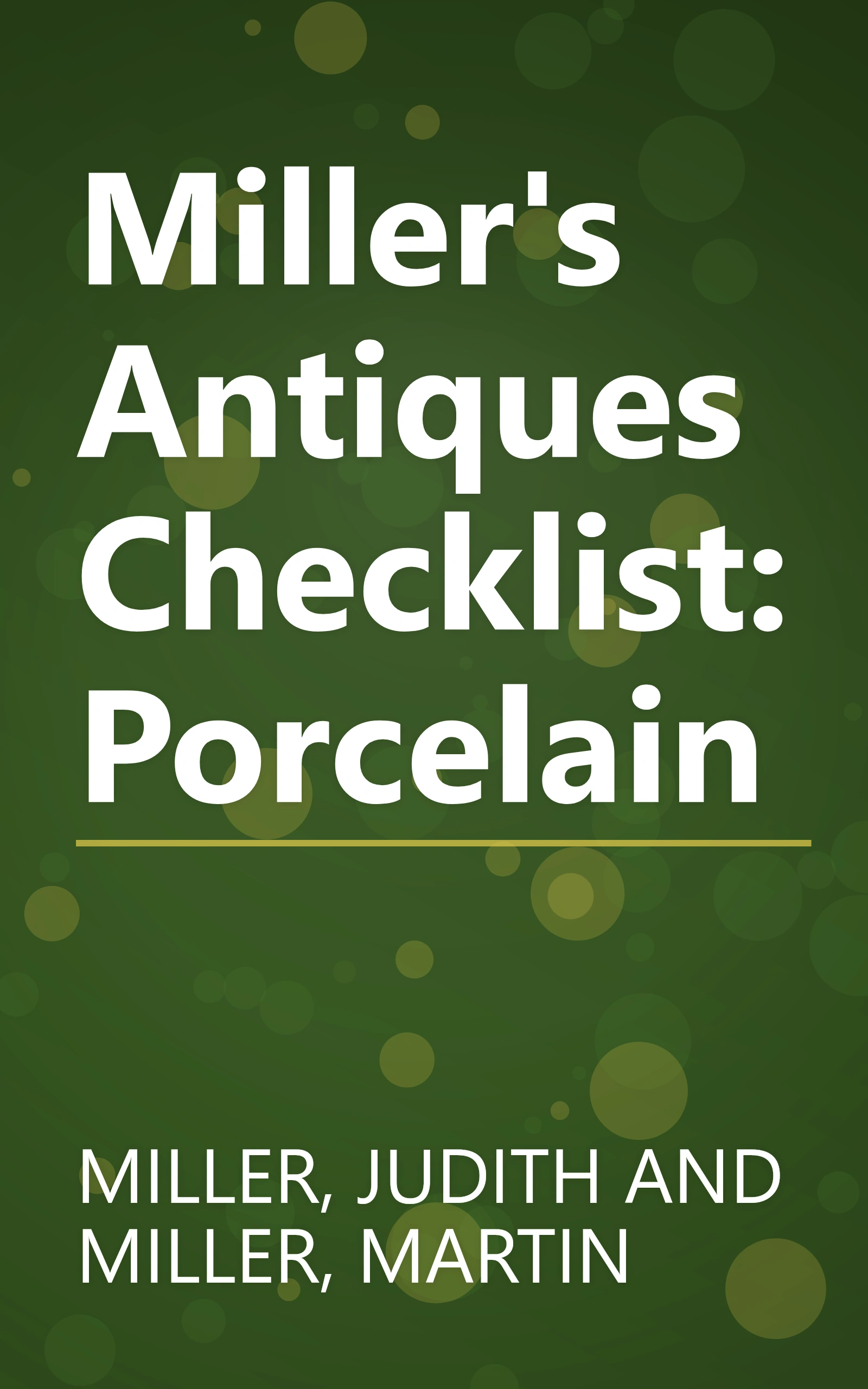 Miller's Antiques Checklist: Porcelain book cover
