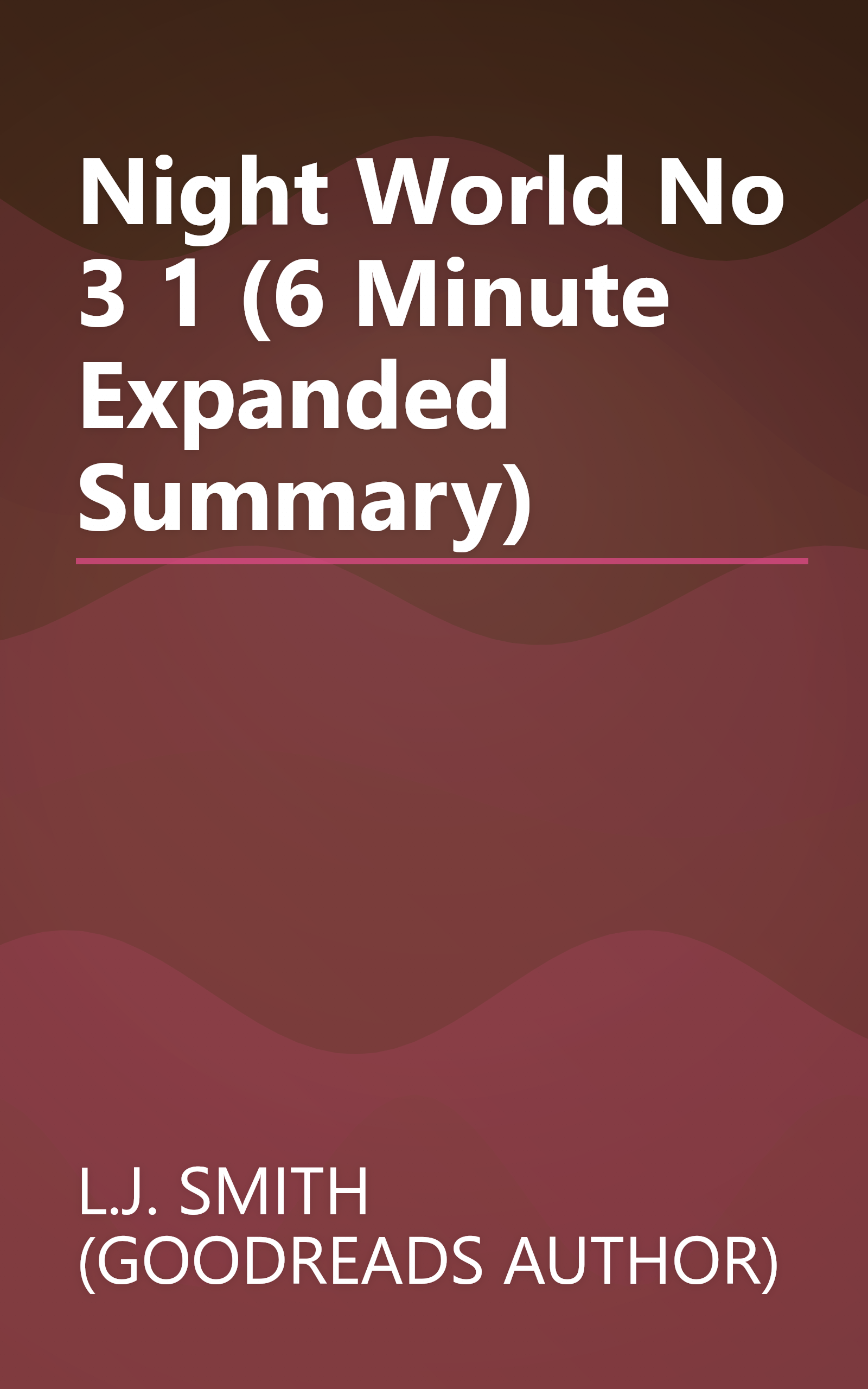 Night World  No  3 1 (6 Minute   Expanded Summary) book cover