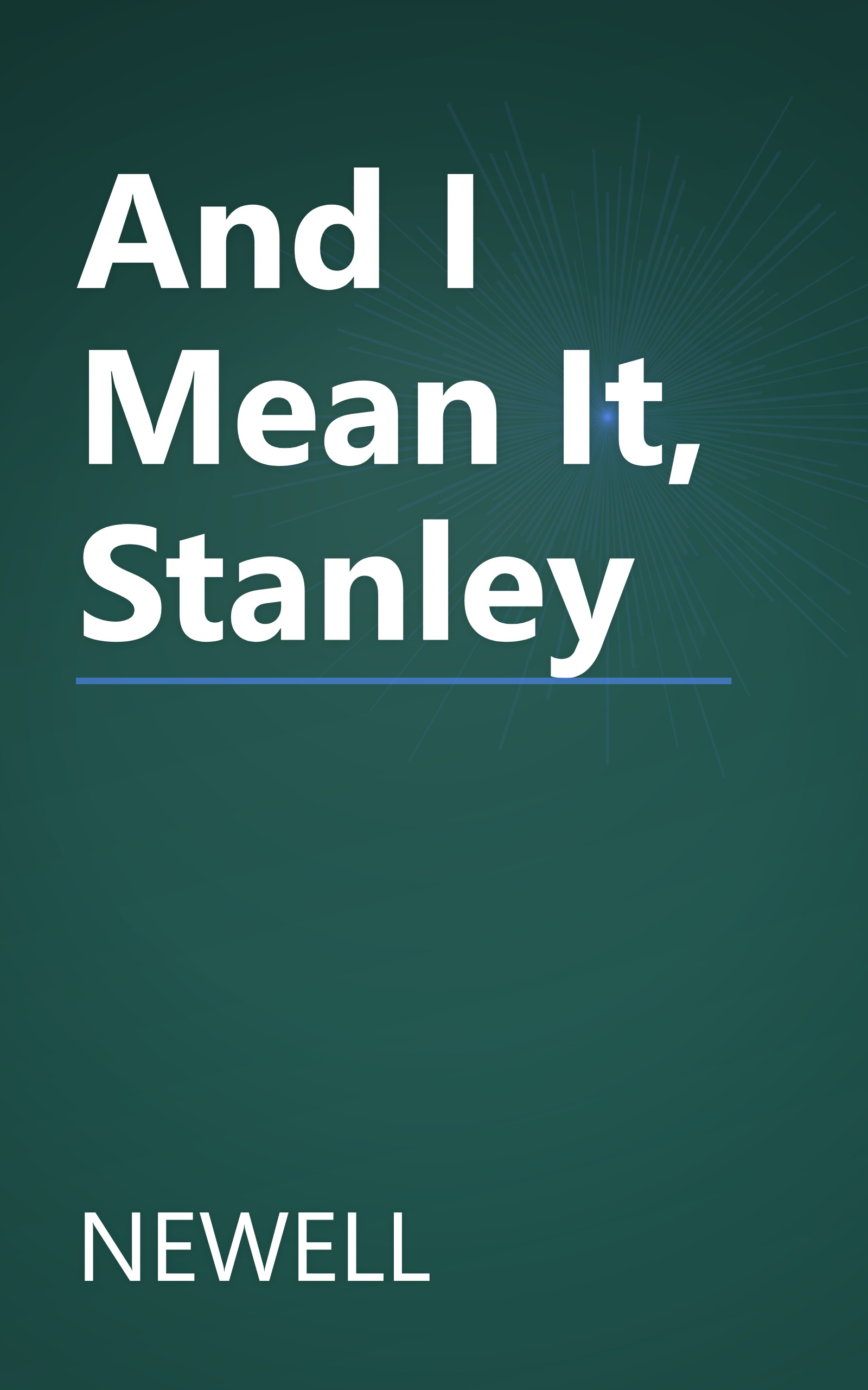 And I Mean It, Stanley book cover