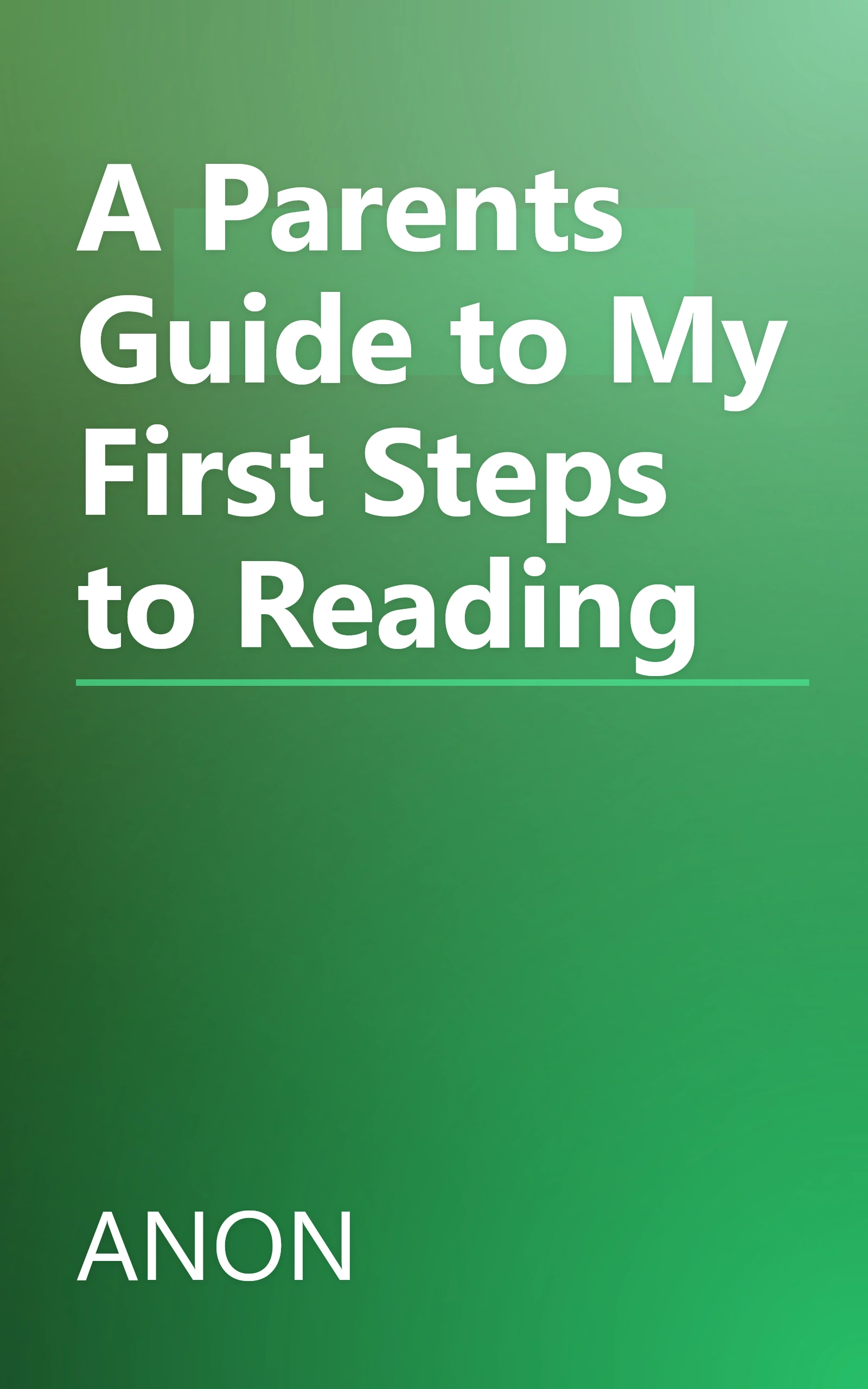 A Parents Guide to My First Steps to Reading book cover
